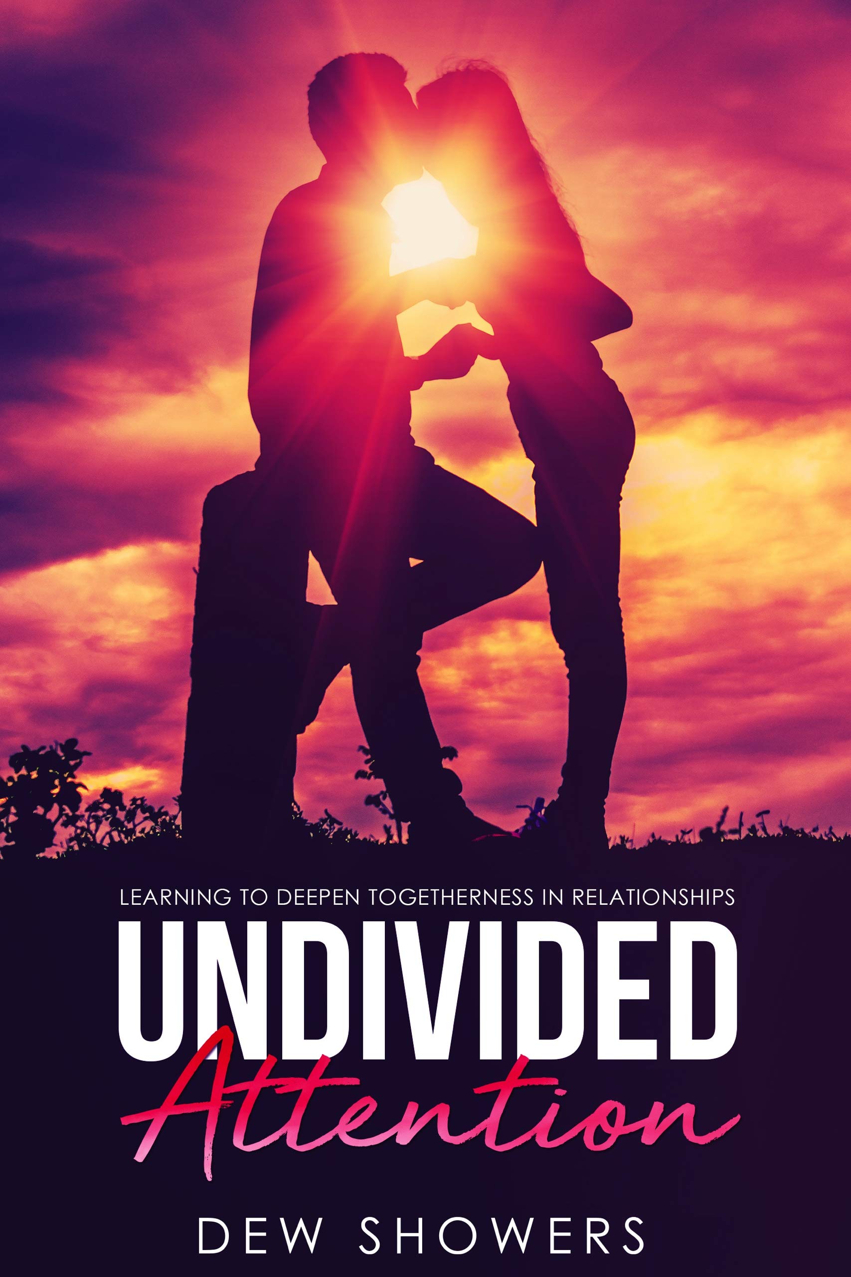 Undivided Attention: Learning To Deepen Togetherness In Your ...