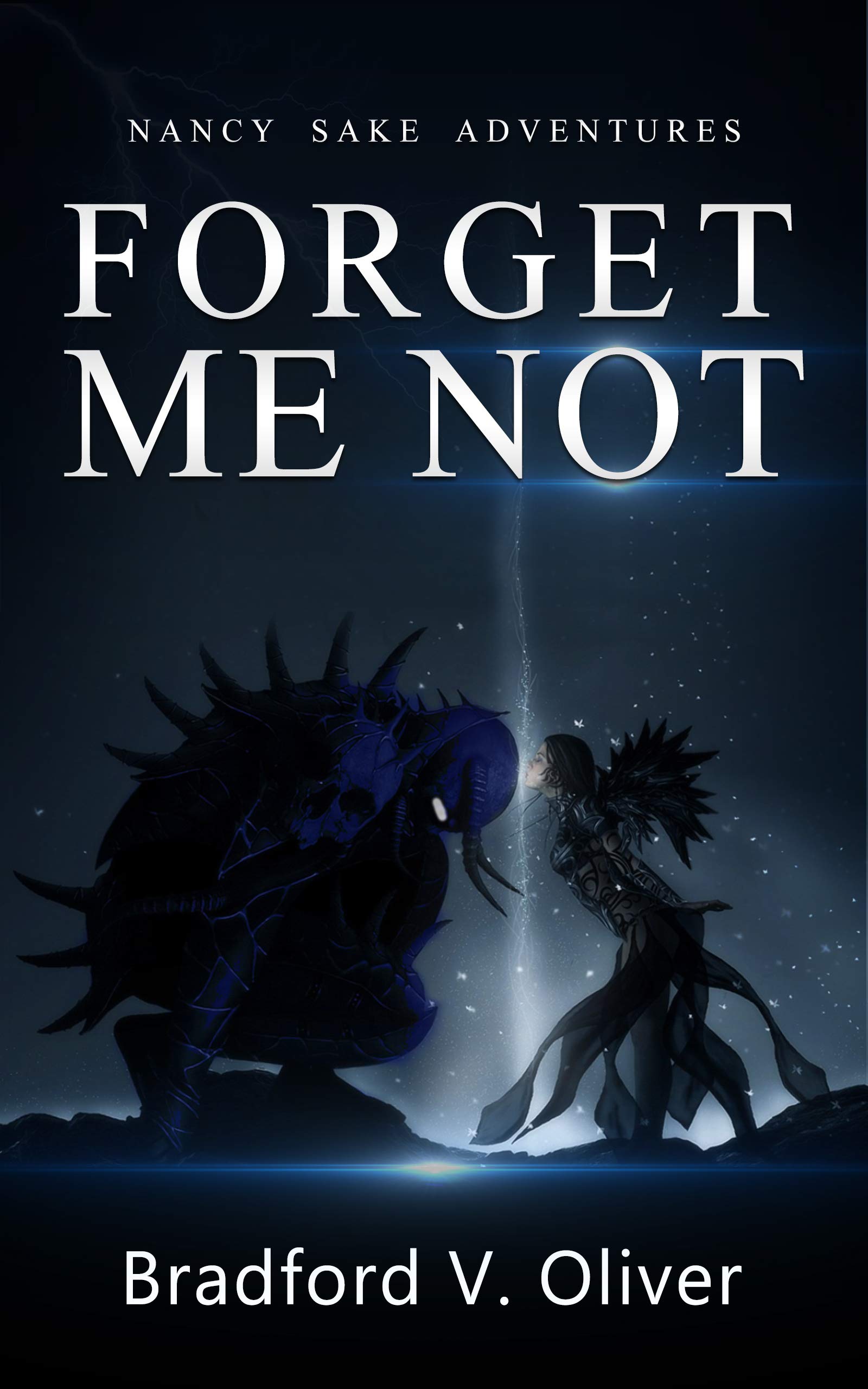 Forget Me Not (Nancy Sake Adventures #1) by Bradford V. Oliver | Goodreads