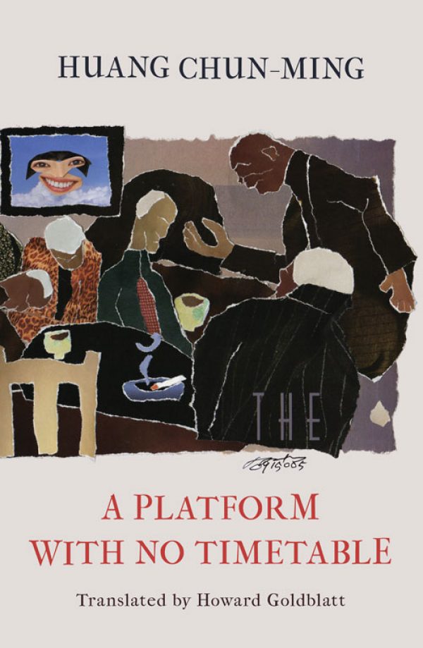 A Platform With No Time by Huang Chun-Ming | Goodreads