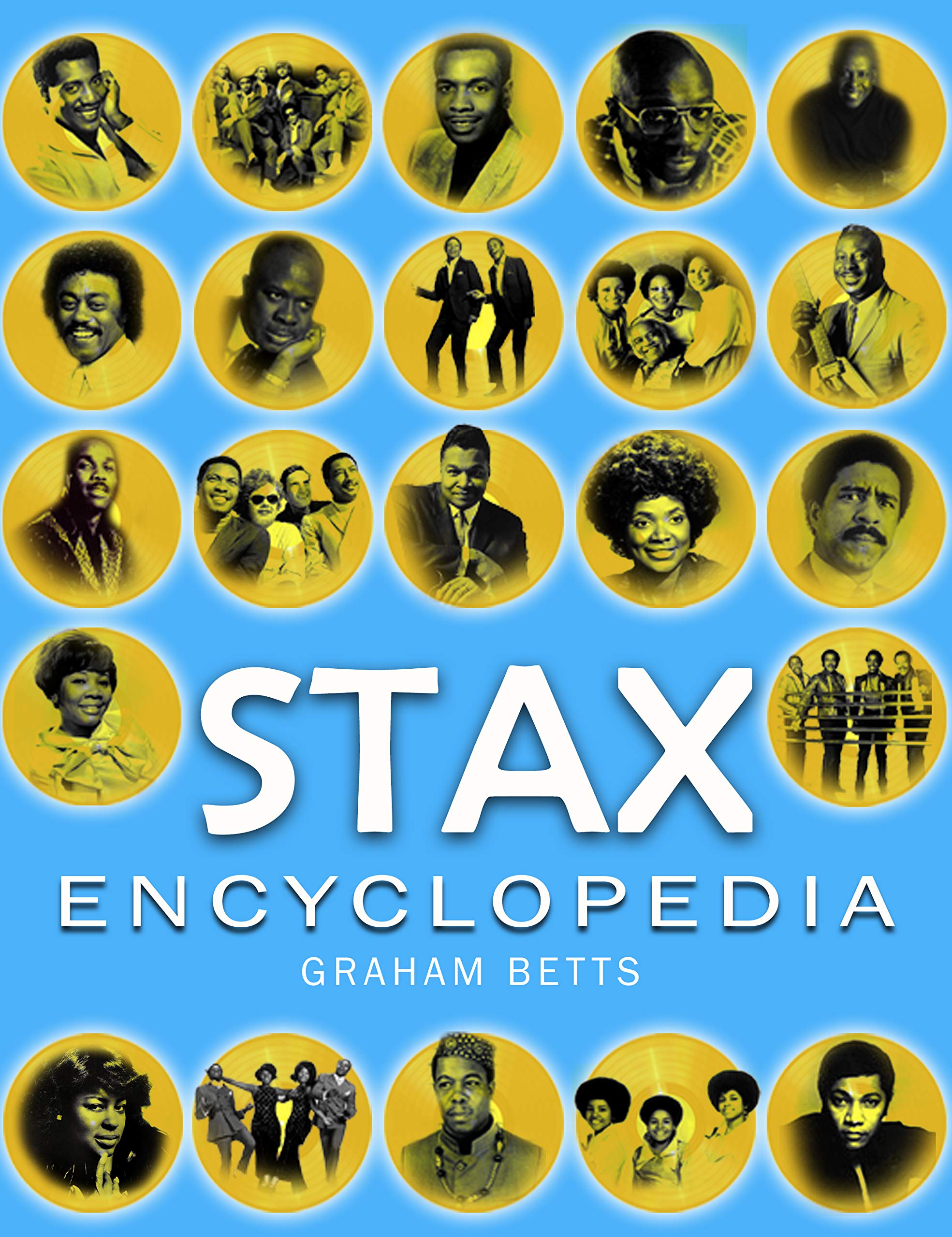 Stax Encyclopedia by Graham Betts | Goodreads