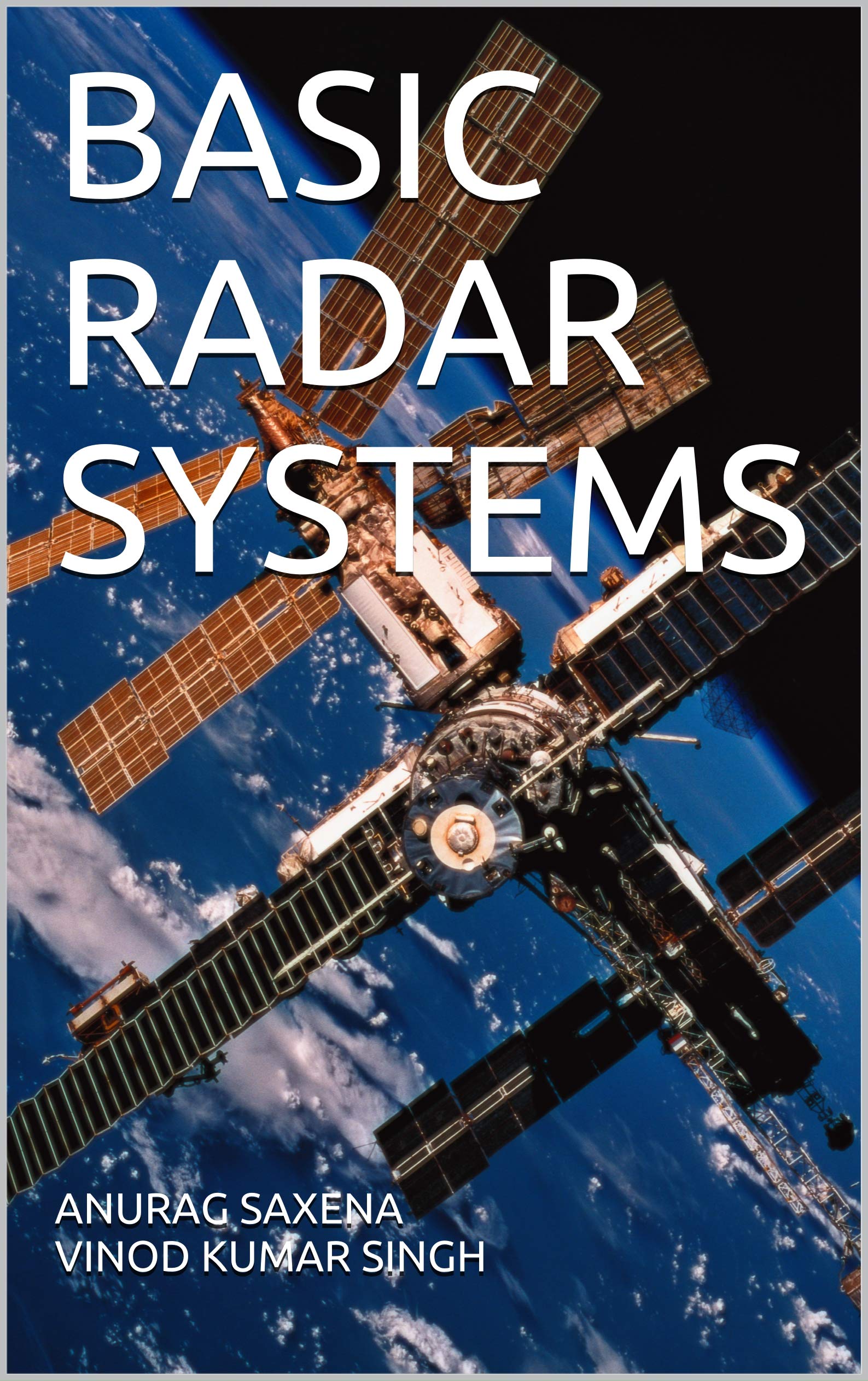 BASIC RADAR SYSTEMS by Anurag Saxena | Goodreads