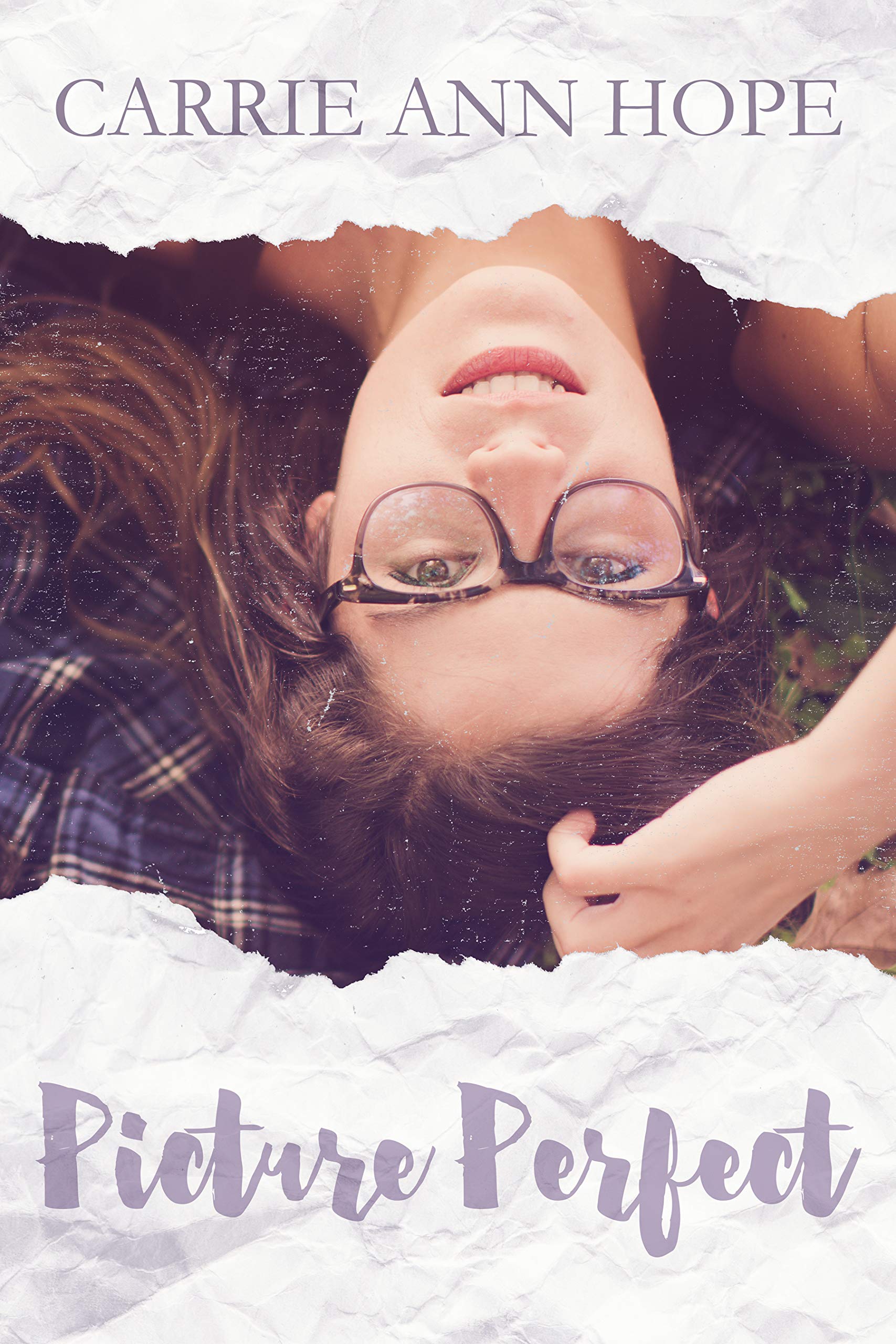 Picture Perfect by Carrie Ann Hope | Goodreads