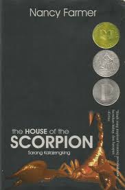 The House of the Scorpion: Sarang Kalajengking by Nancy Farmer | Goodreads