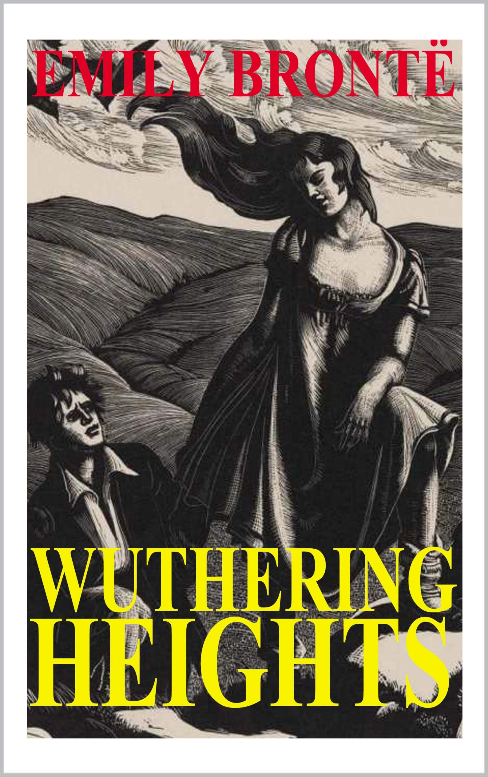 Wuthering Heights (Illustrated) by Emily Brontë | Goodreads