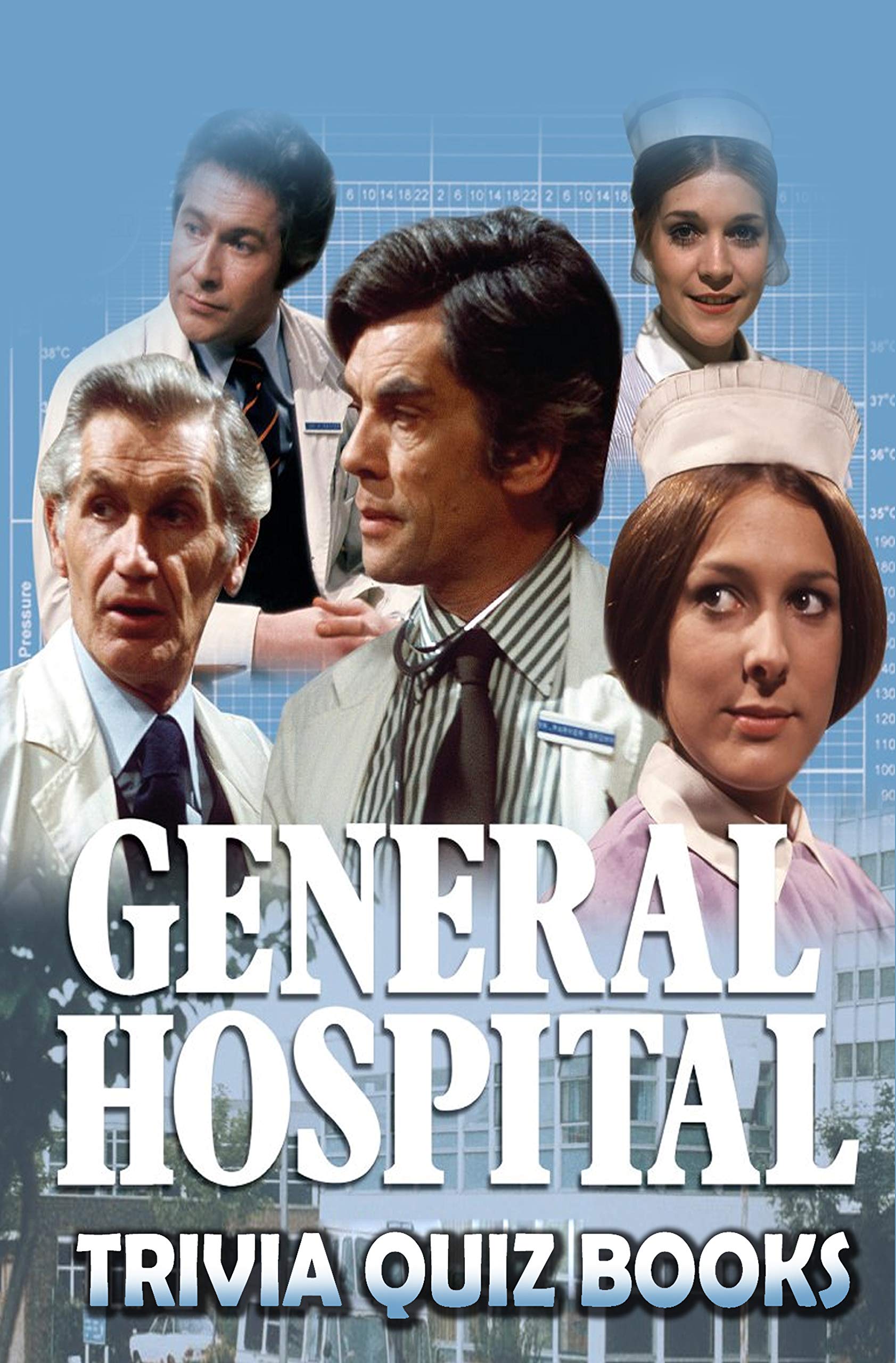 General Hospital Trivia Quiz Books by Victoria Love | Goodreads