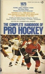 The Complete Handbook of Pro Hockey 1975: 1975 Edition by Zander ...