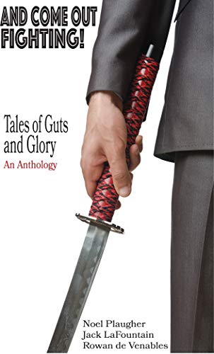 And Come Out Fighting! by Noel Plaugher | Goodreads