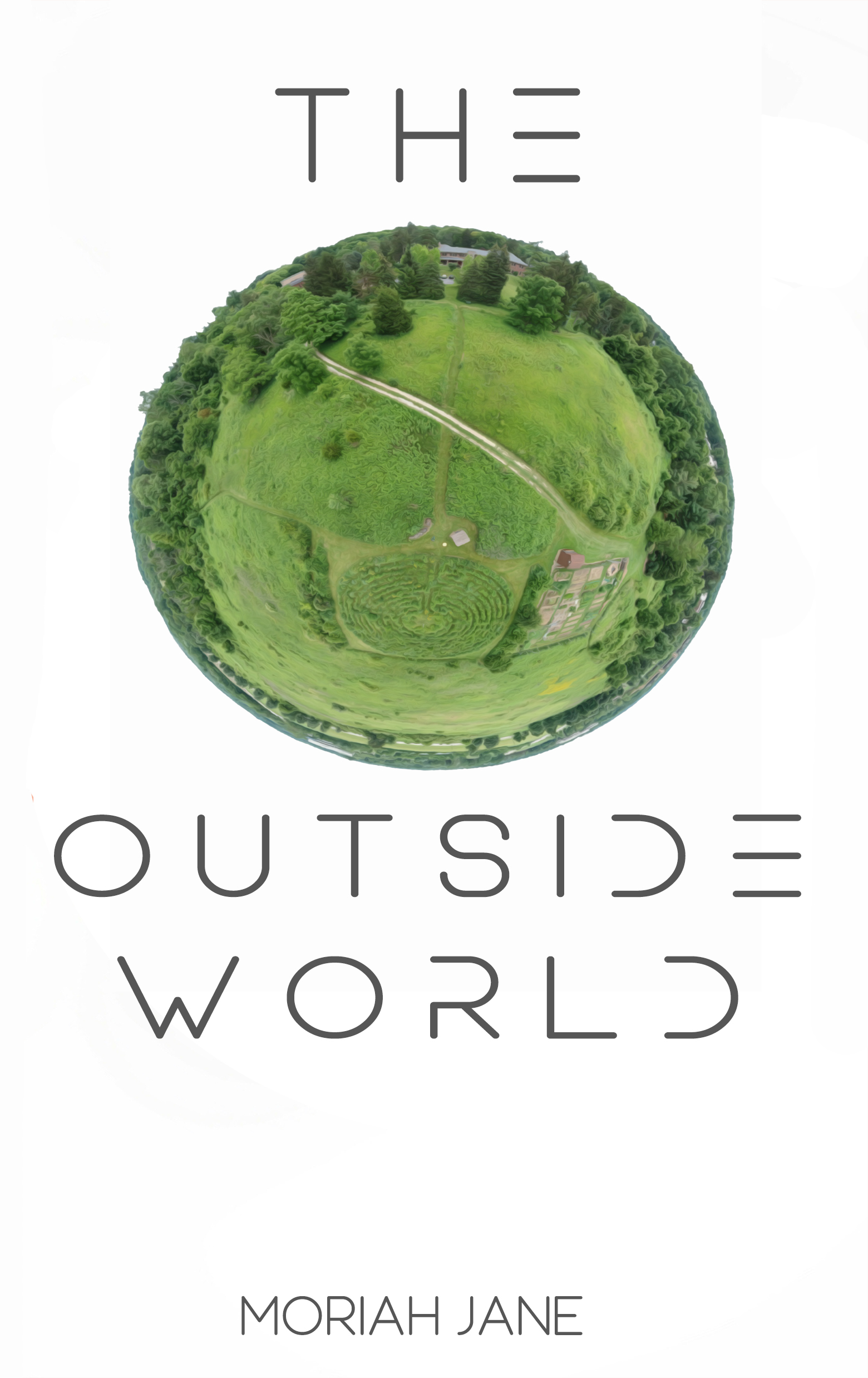 The Outside World by Moriah Jane | Goodreads
