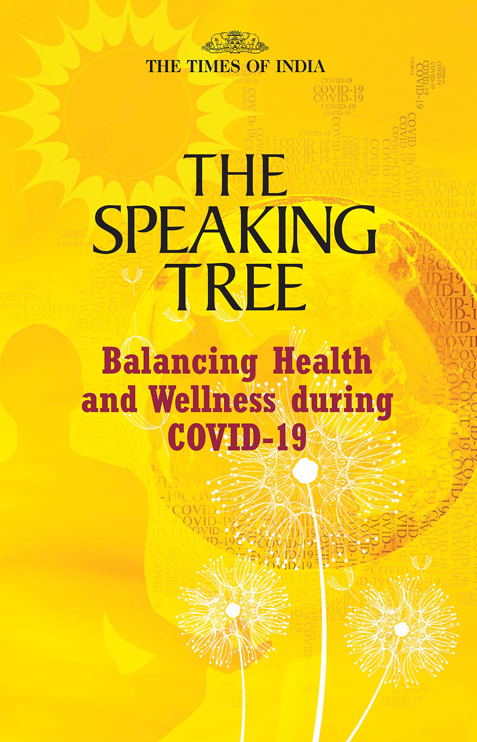 The Speaking Tree: Balancing Health and Wellness during COVID-19 by ...