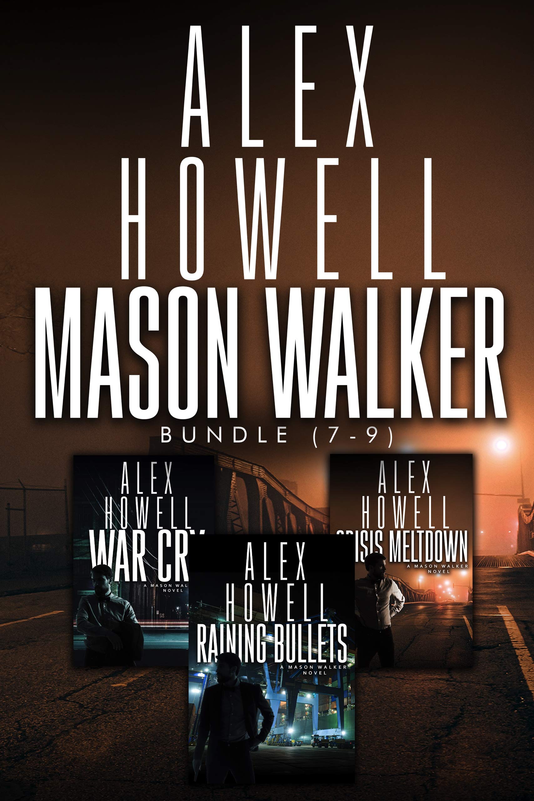 The Mason Walker Bundle (7 to 9) by Alex Howell | Goodreads