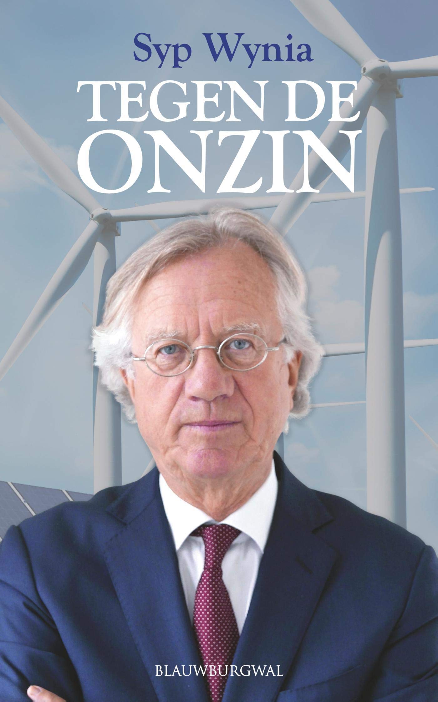 Tegen de onzin (Dutch Edition) by Syp Wynia | Goodreads