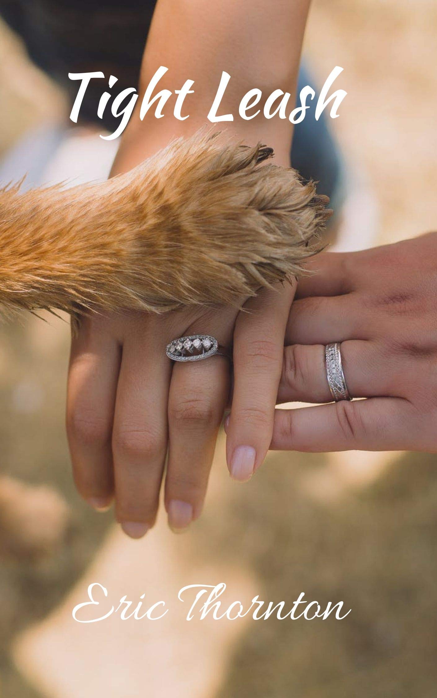 Tight Leash by Eric Thornton | Goodreads