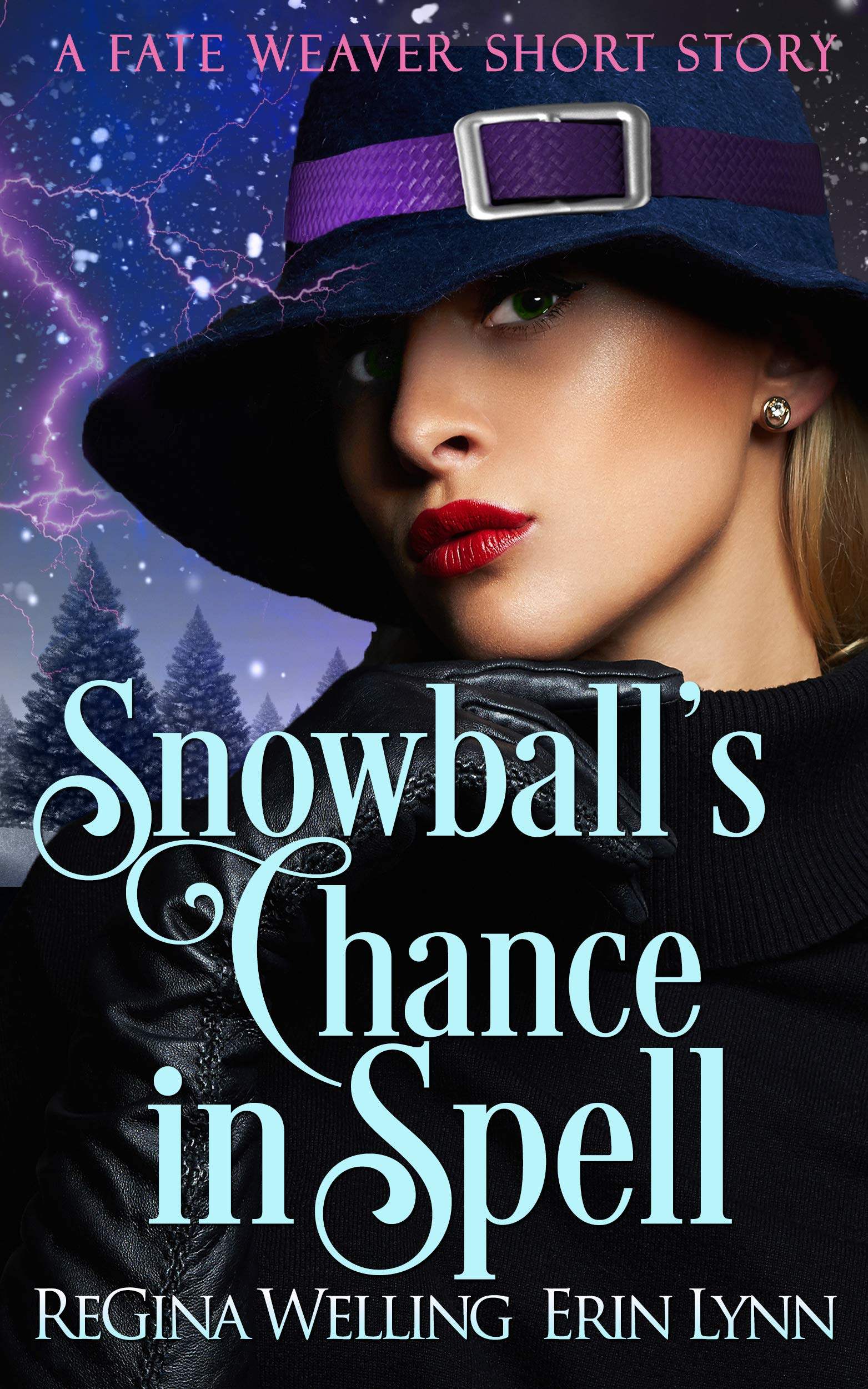 A Snowball's Chance in Spell (Fate Weaver #6.5) by ReGina Welling ...