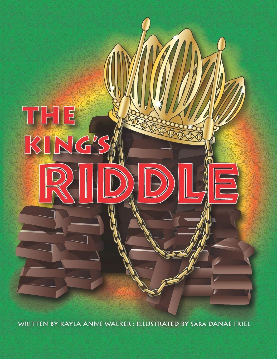The King’s Riddle: A Chocolate Conundrum by Kayla Anne Walker | Goodreads