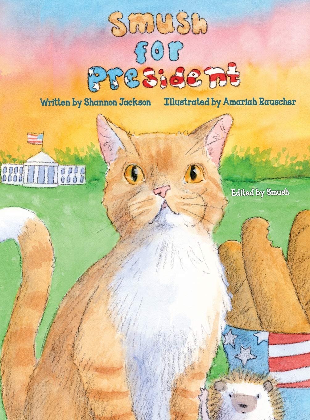 Smush For President by Shannon Jackson | Goodreads