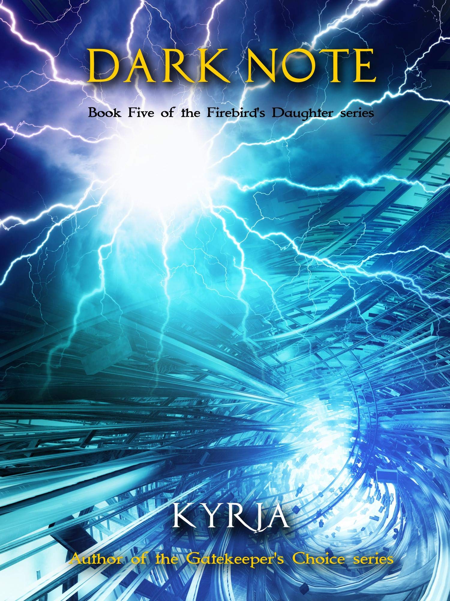 Dark Note: Book Five of the Firebird's Daughter series by Kyrja | Goodreads