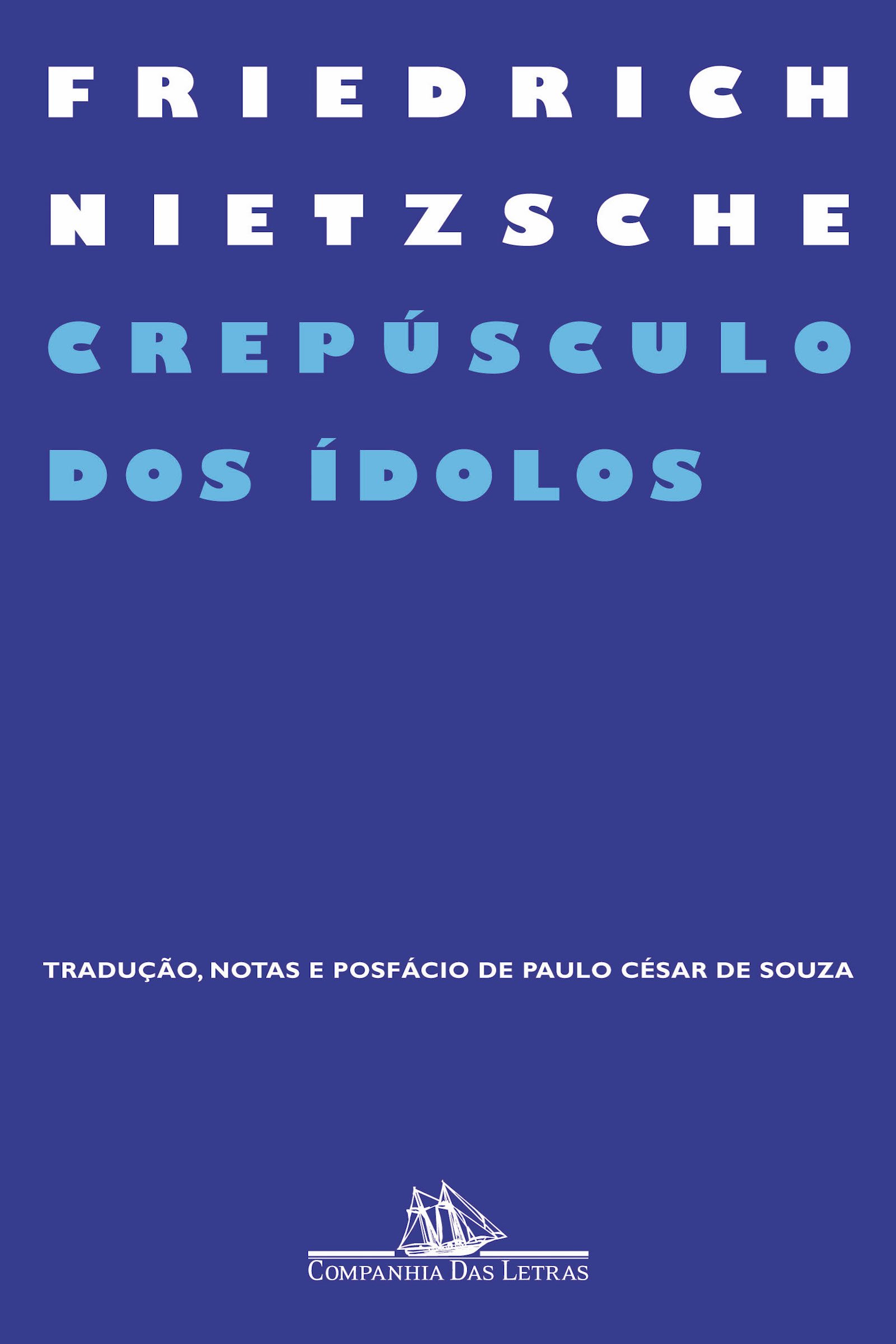 Crepúsculo dos ídolos (Portuguese Edition) by Friedrich Nietzsche ...
