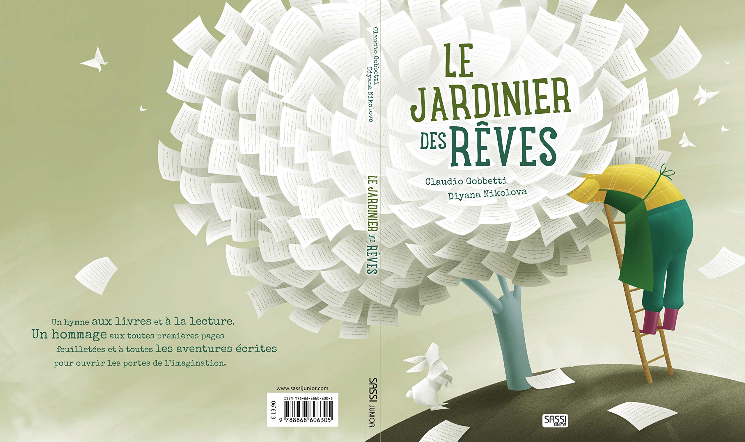 Editions Sassi - Le jardinier des rêves: 5 ans by Claudio Gobbetti ...