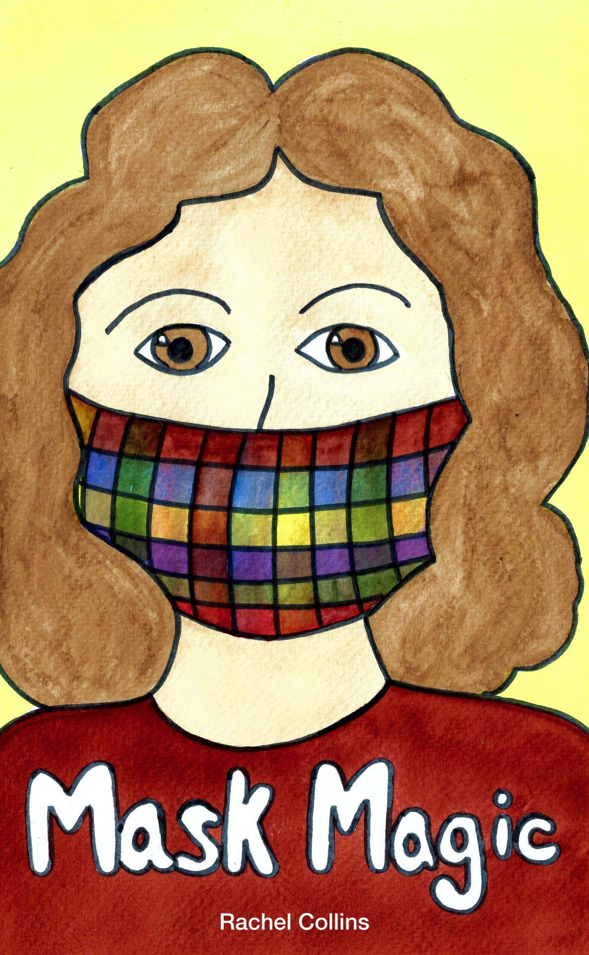 Mask Magic: A book to help young children stay safe during the ...