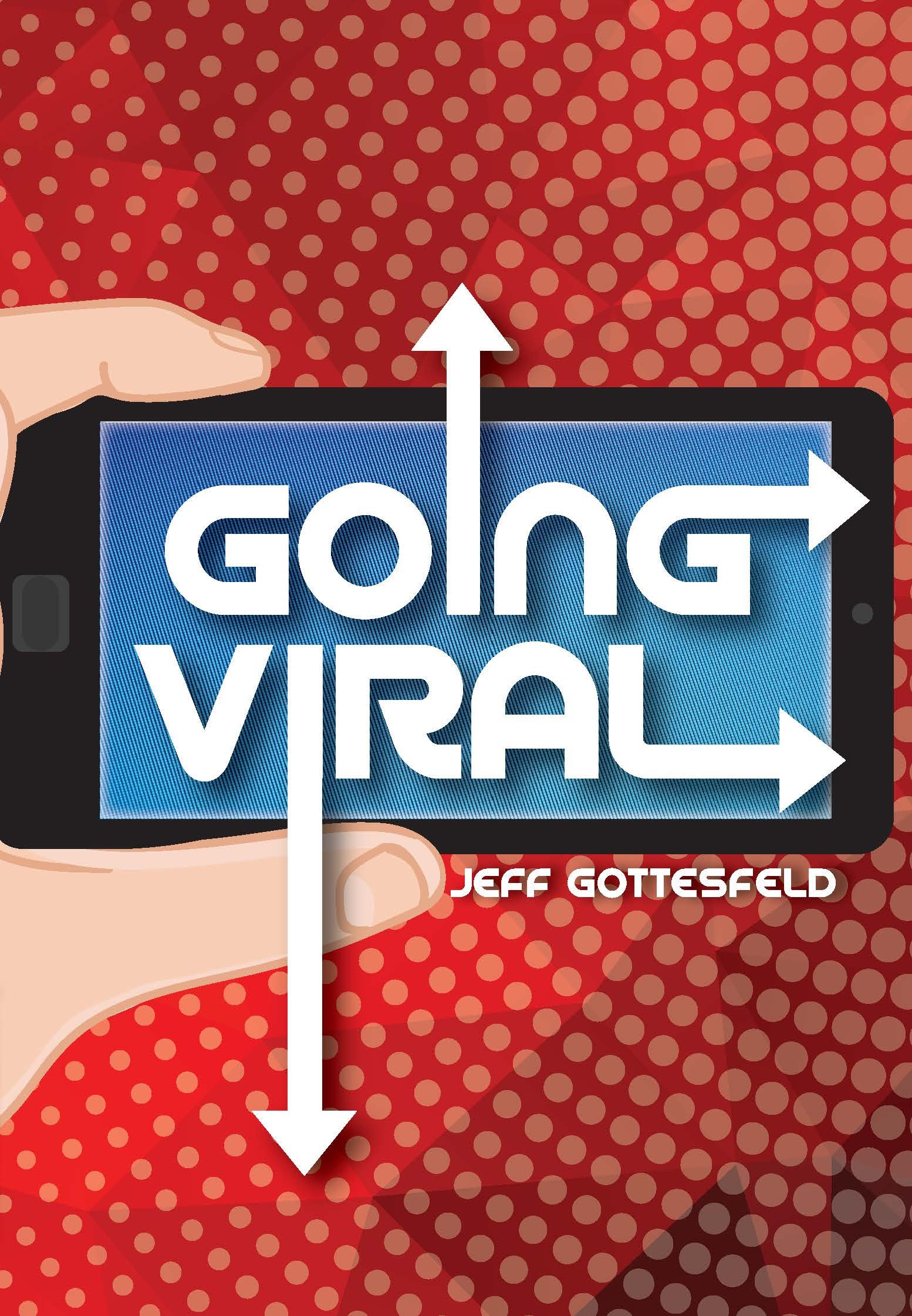 Going Viral (Red Rhino Books) by Jeff Gottesfeld | Goodreads