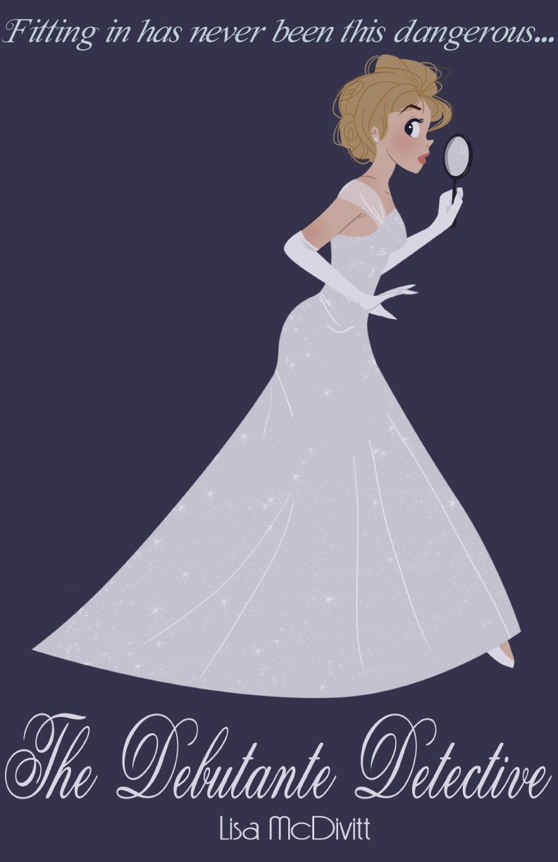 The Debutante Detective by Lisa McDivitt | Goodreads