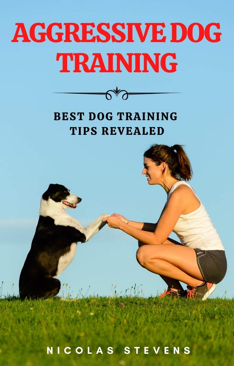 Aggressive Dog Training: Best Dog Training Tips Revealed by Nicolas ...