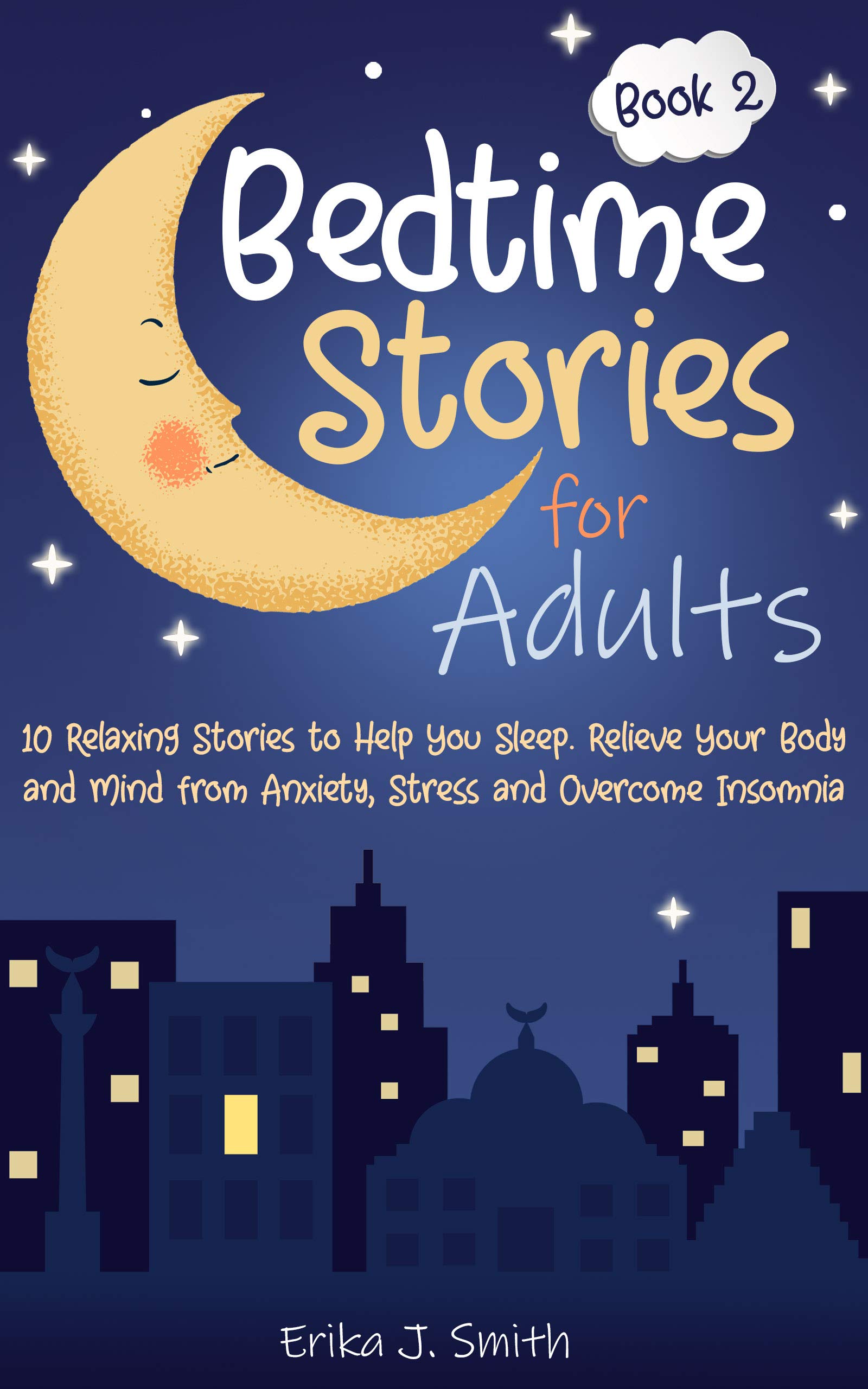Bedtime Stories for Adults: 10 Relaxing Stories to Help You Sleep ...