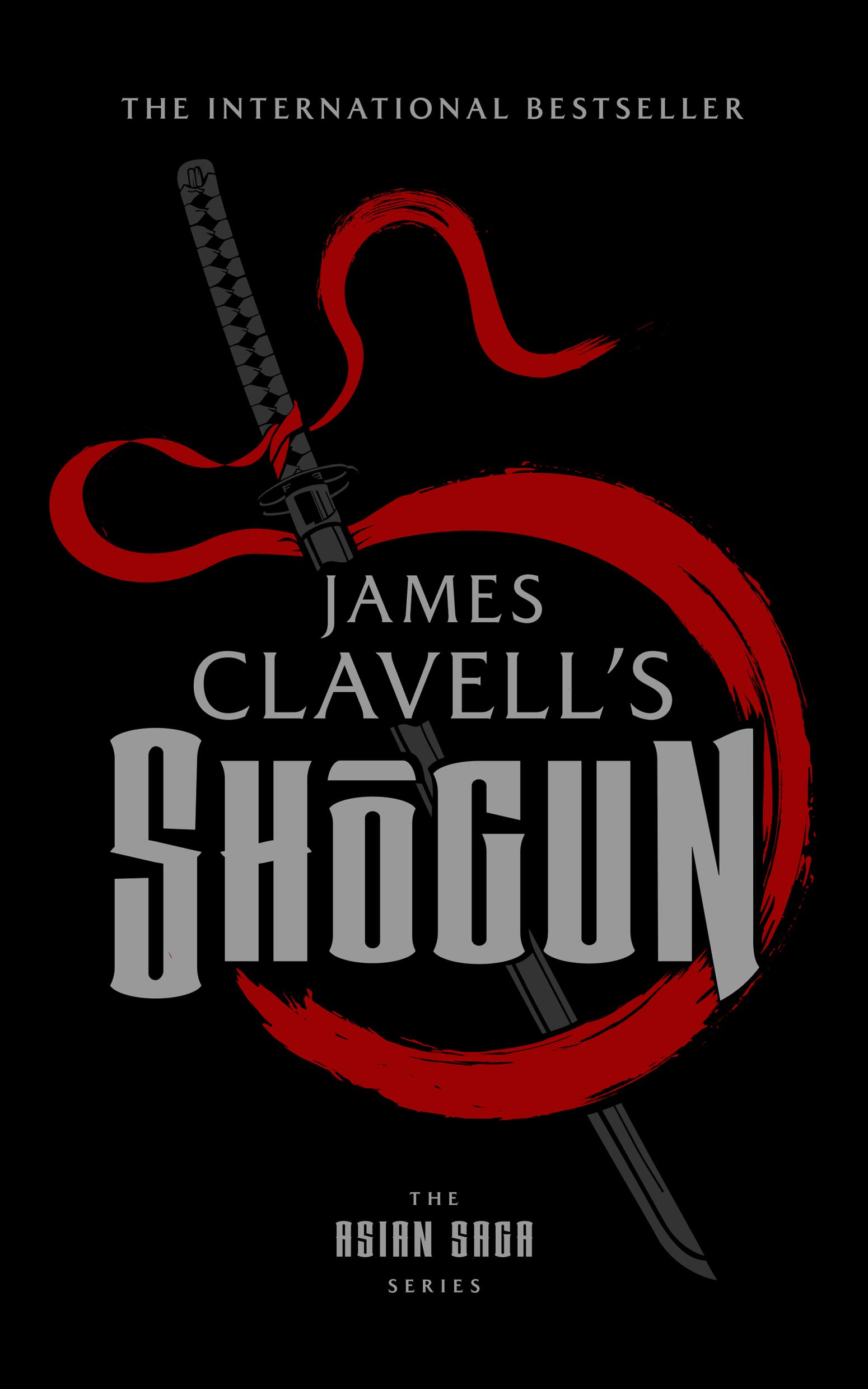 Shōgun: The Epic Novel of Japan (Asian Saga, #1) by James Clavell ...