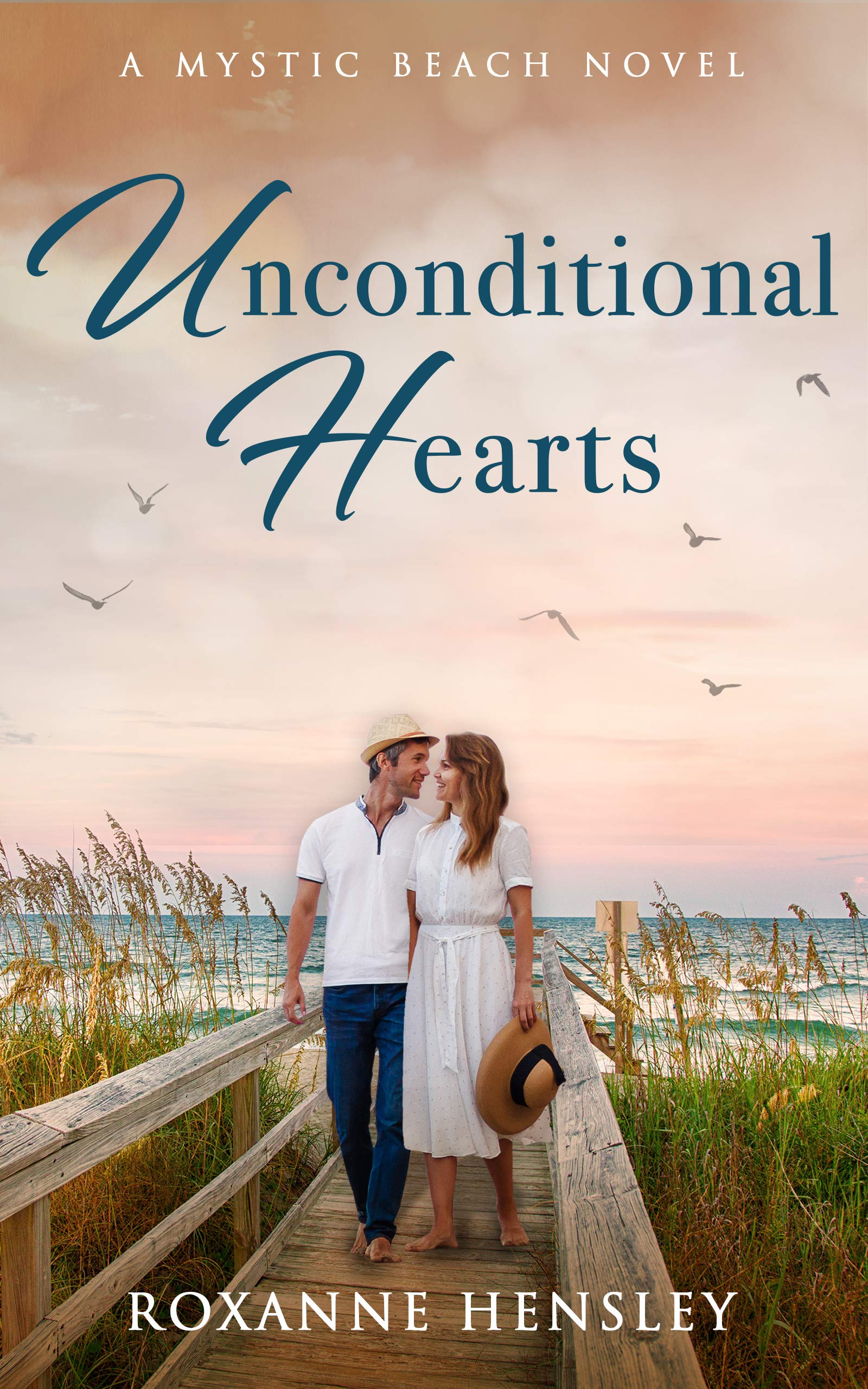 Unconditional Hearts (Mystic Beach #1) by Roxanne Hensley | Goodreads