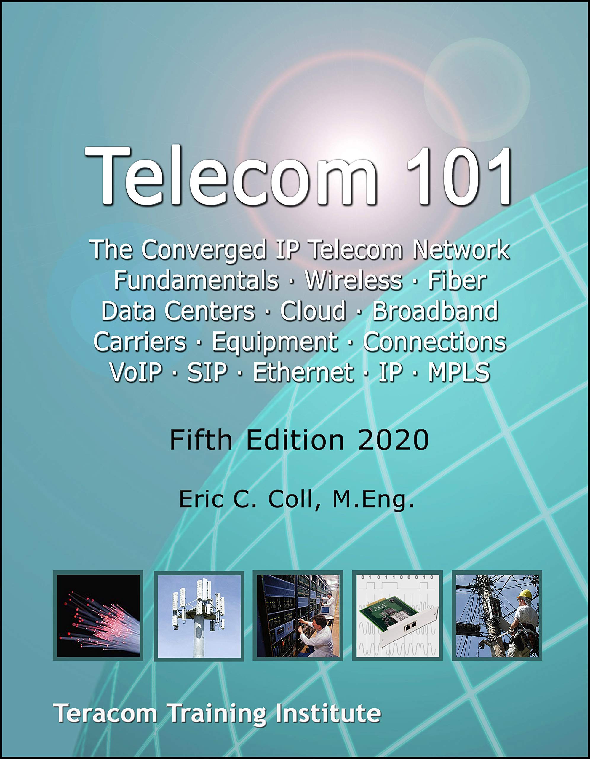 Telecom 101: High-Quality Reference Book Covering All Major ...