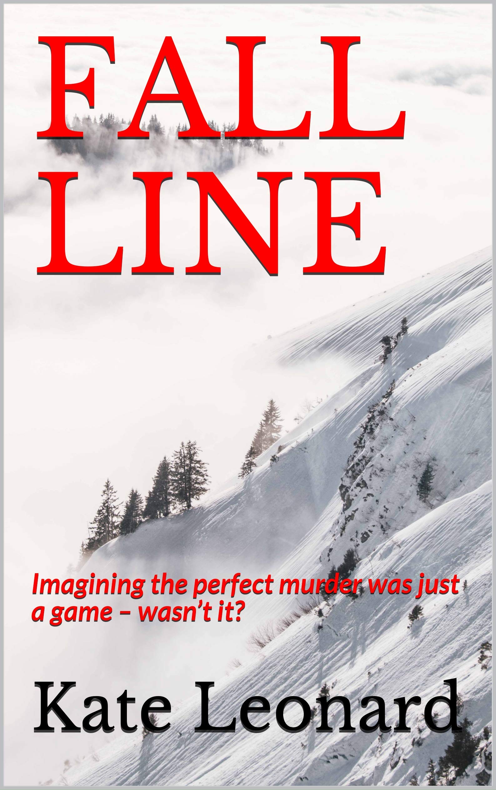 FALL LINE: Imagining the perfect murder was just a game – wasn’t it? by ...