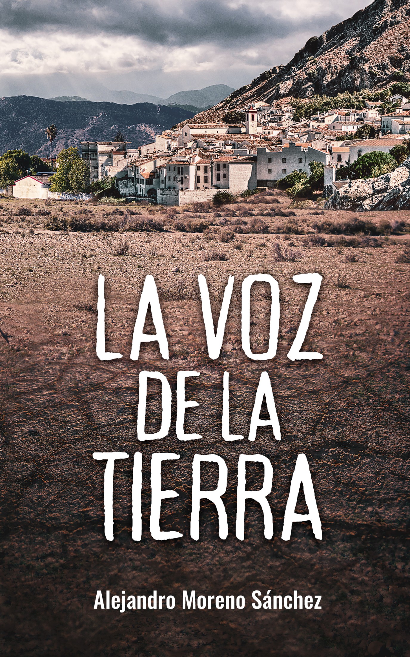La voz de la tierra by Alejandro Moreno Sánchez | Goodreads