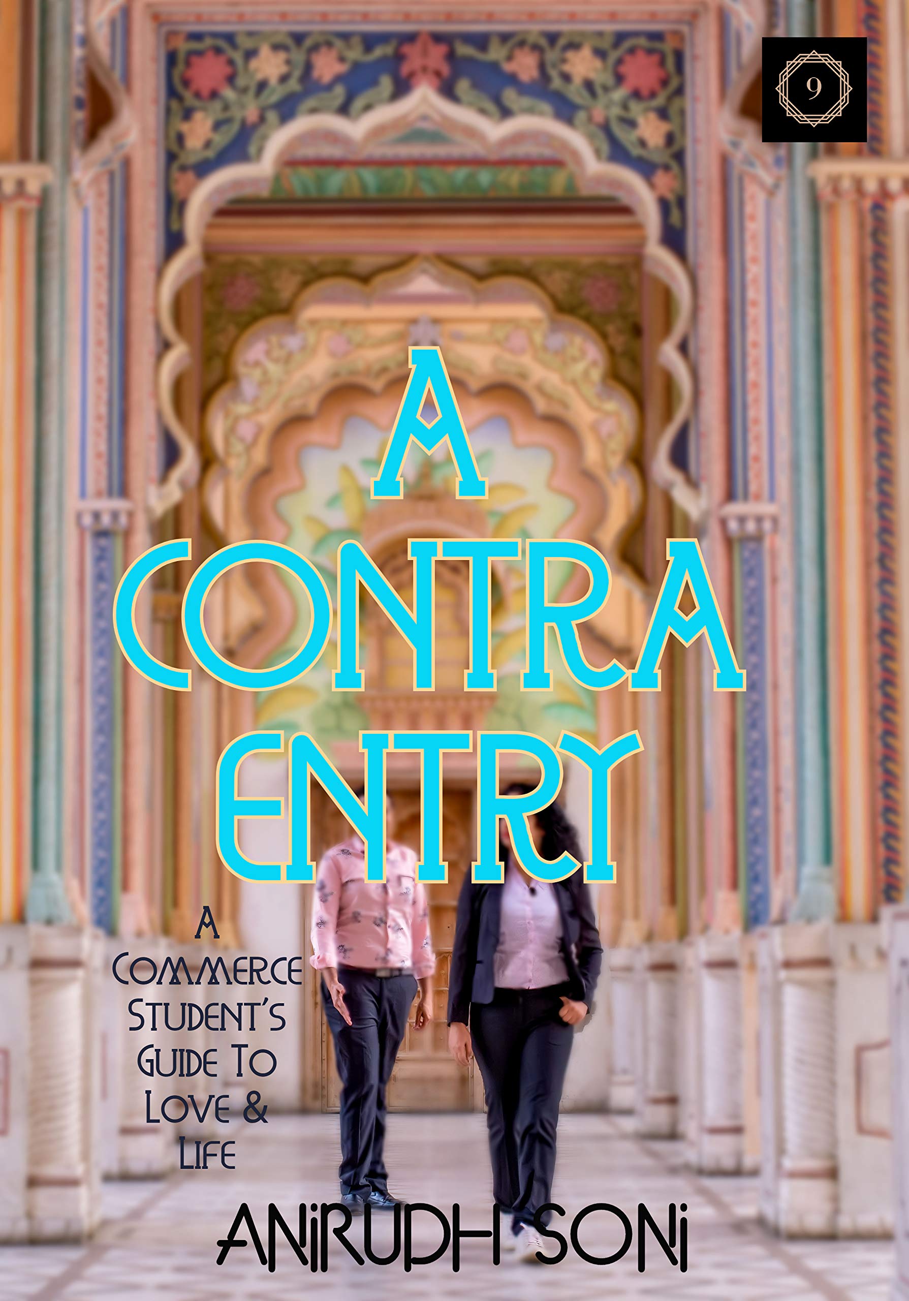 A Contra Entry: A Commerce Student's Guide To Love & Life by Anirudh ...