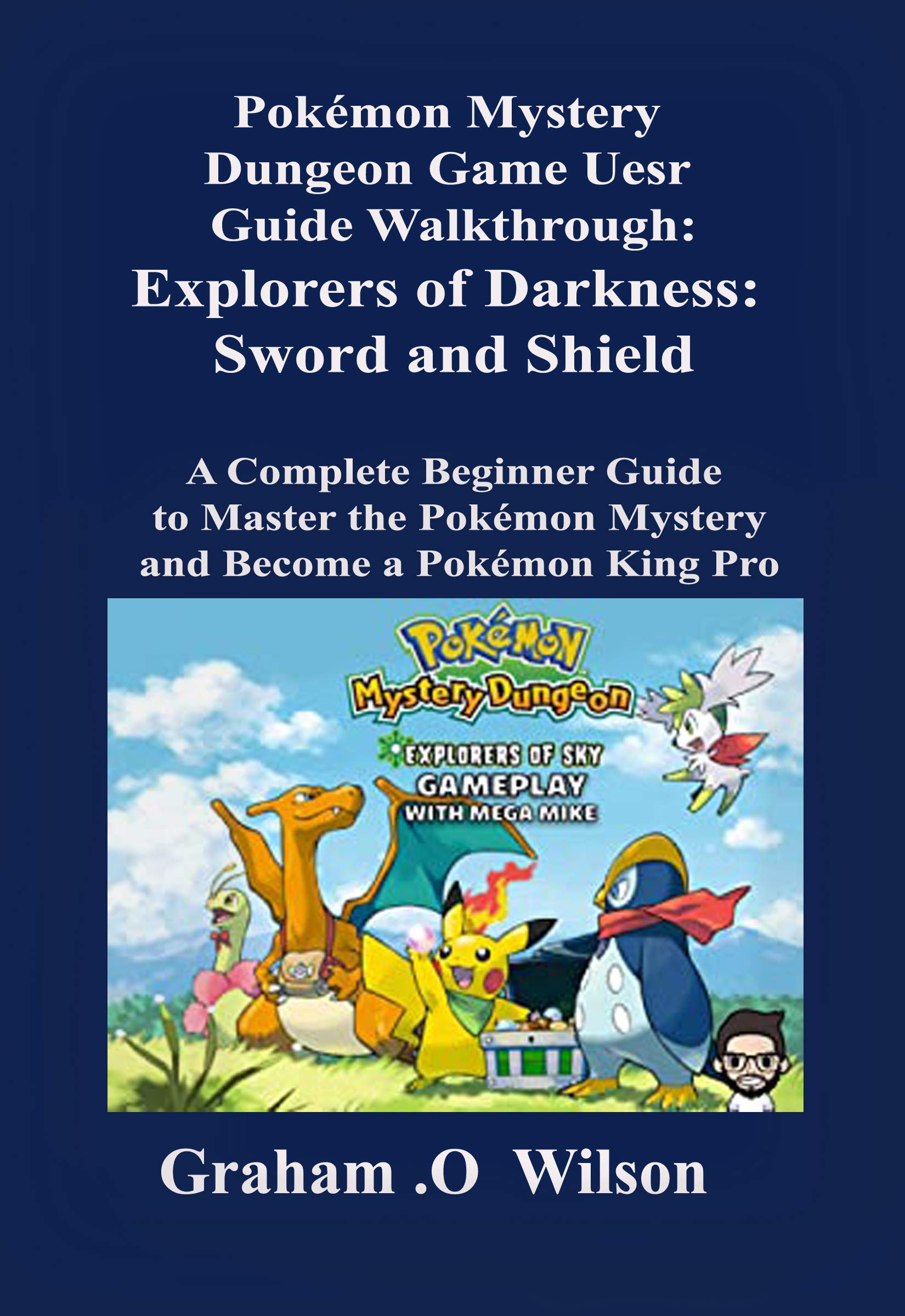 Pokémon Mystery Dungeon Game User Guide Walkthrough: Explorers of ...