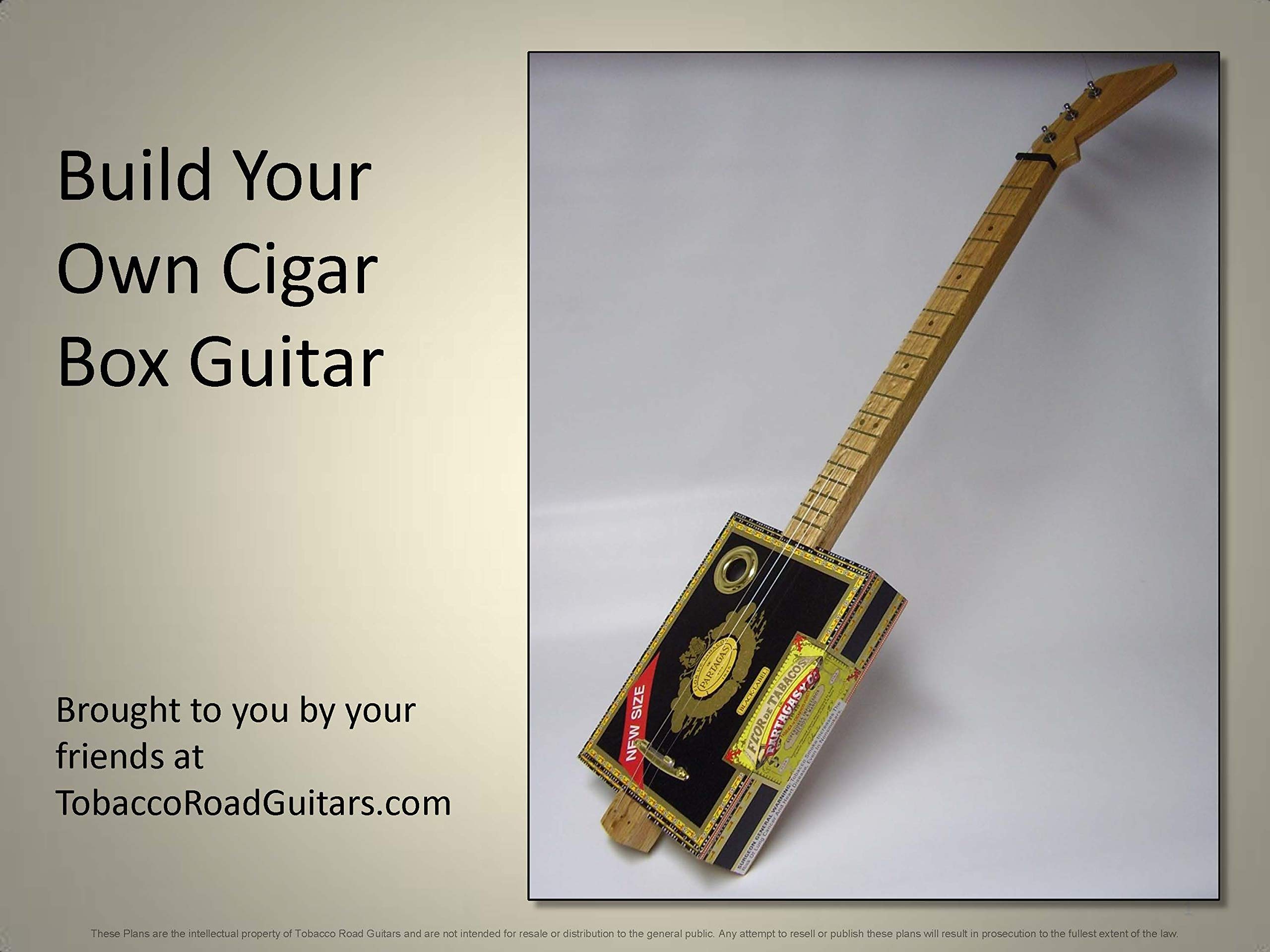 Build Your Own Cigar Box Guitar: Digital Plans and Assembly ...