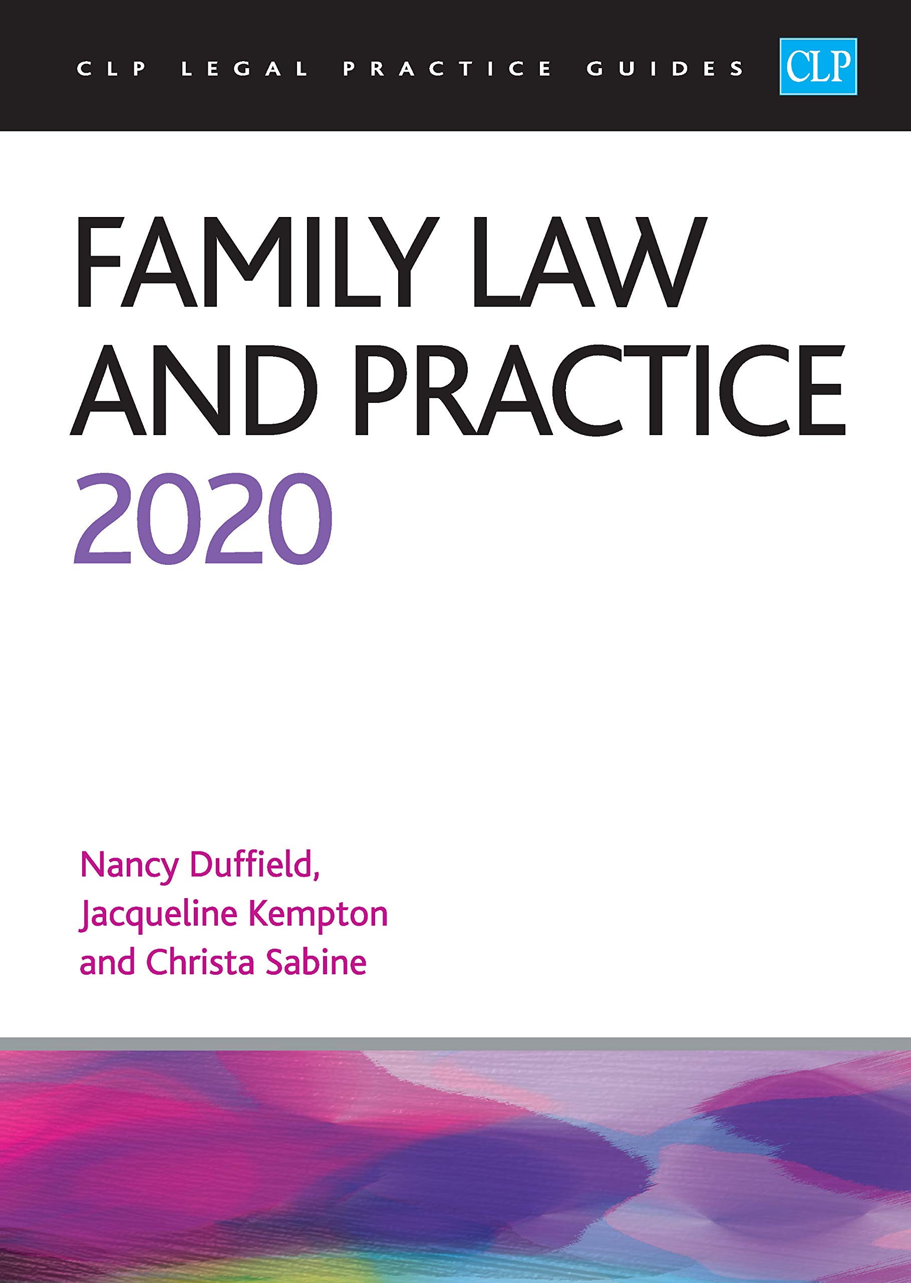 Family Law and Practice (CLP Legal Practice Guides) by Christa Sabine ...