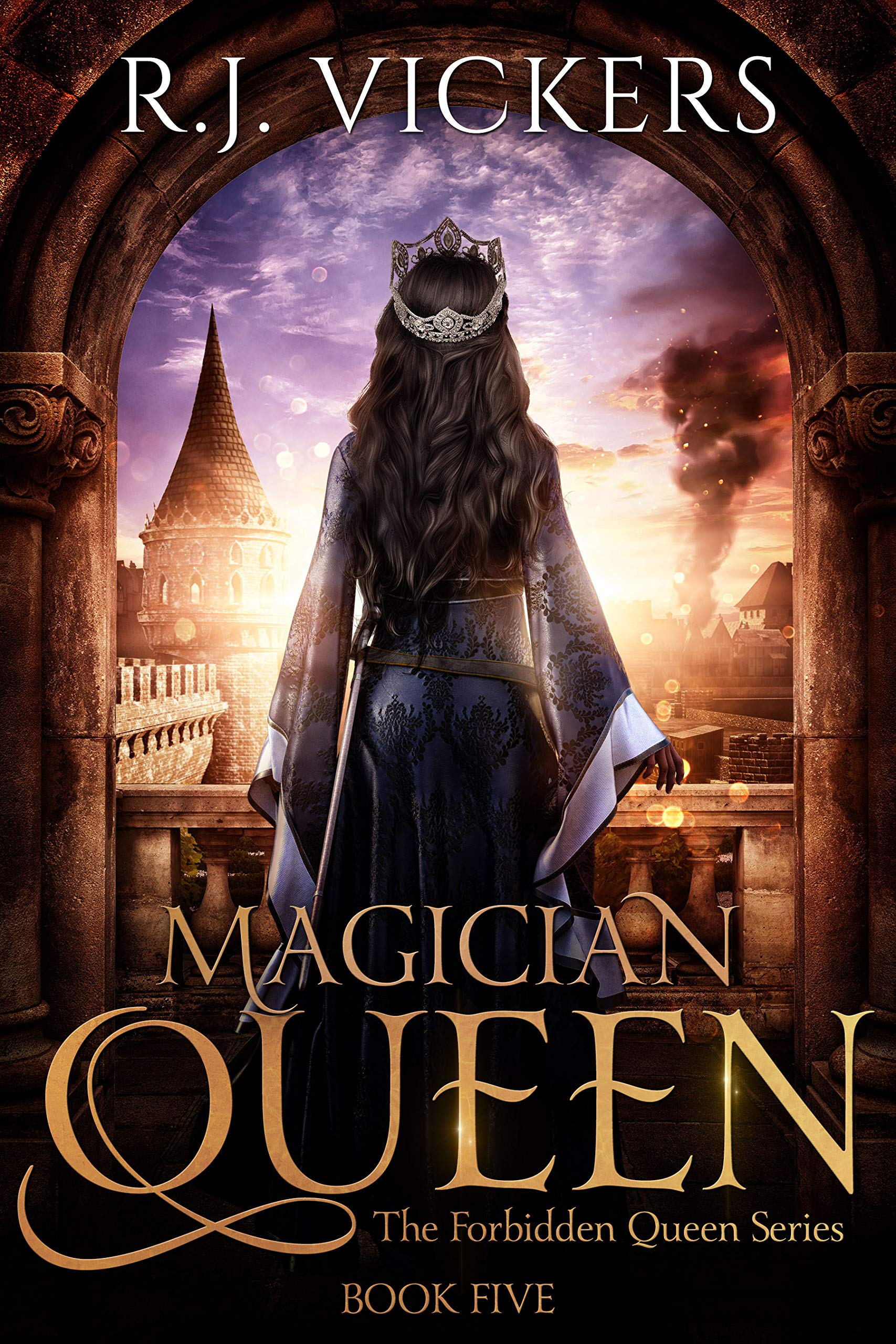 Magician Queen (The Forbidden Queen #5) by R.J. Vickers | Goodreads