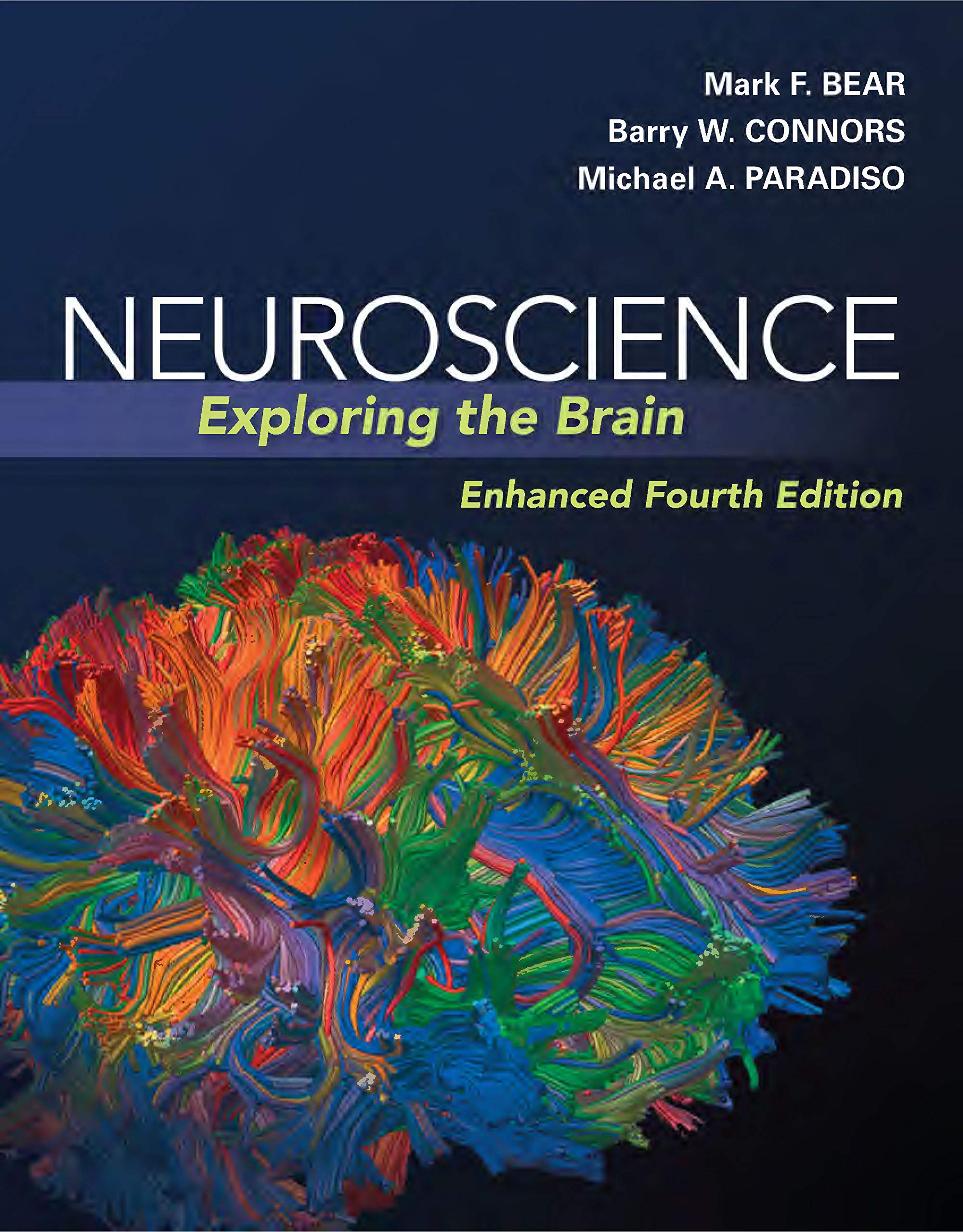 Neuroscience: Exploring the Brain, Enhanced Edition by Mark F. Bear ...
