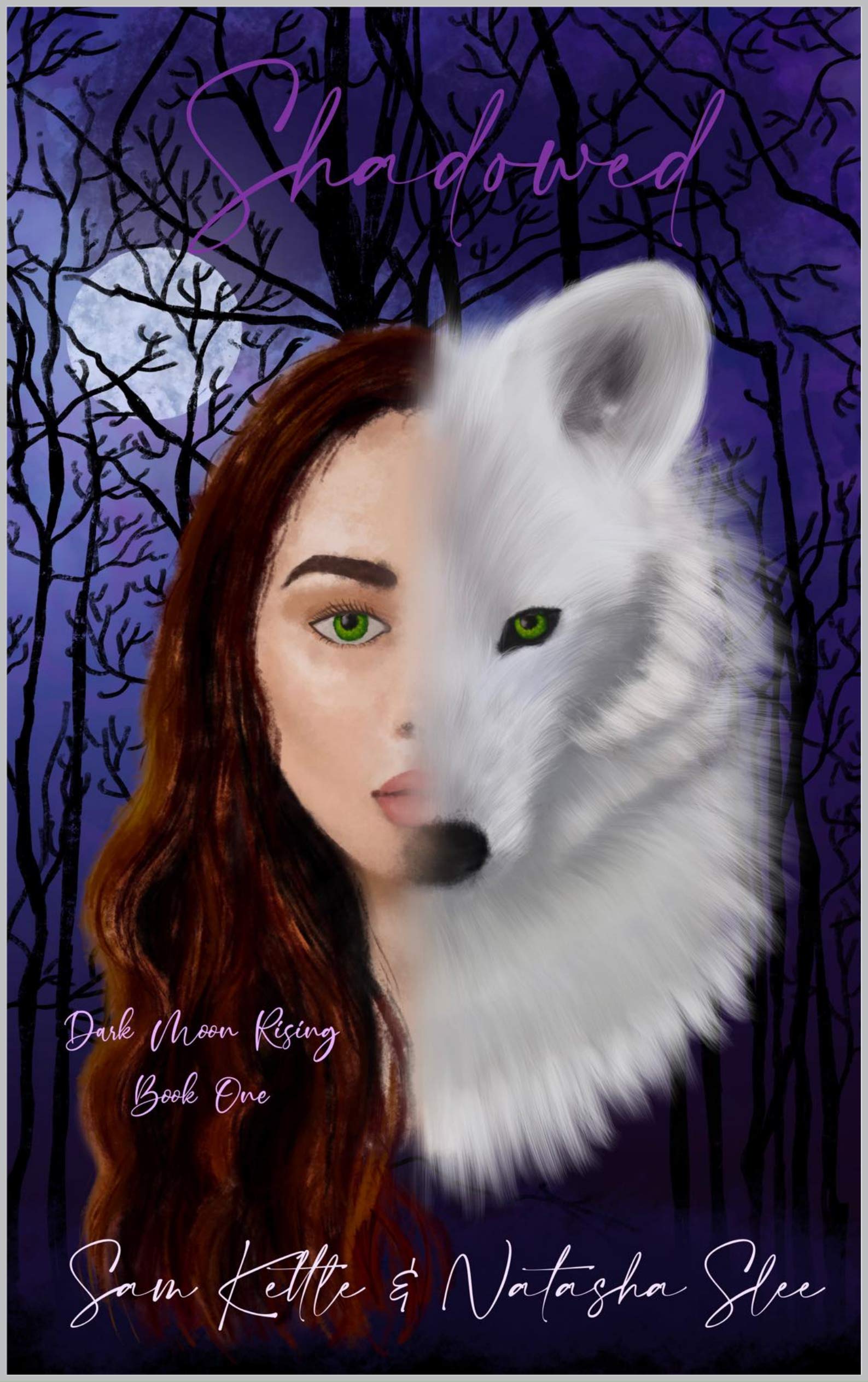Shadowed: Dark Moon Rising book 1 by Sam Kettle Natasha Slee | Goodreads