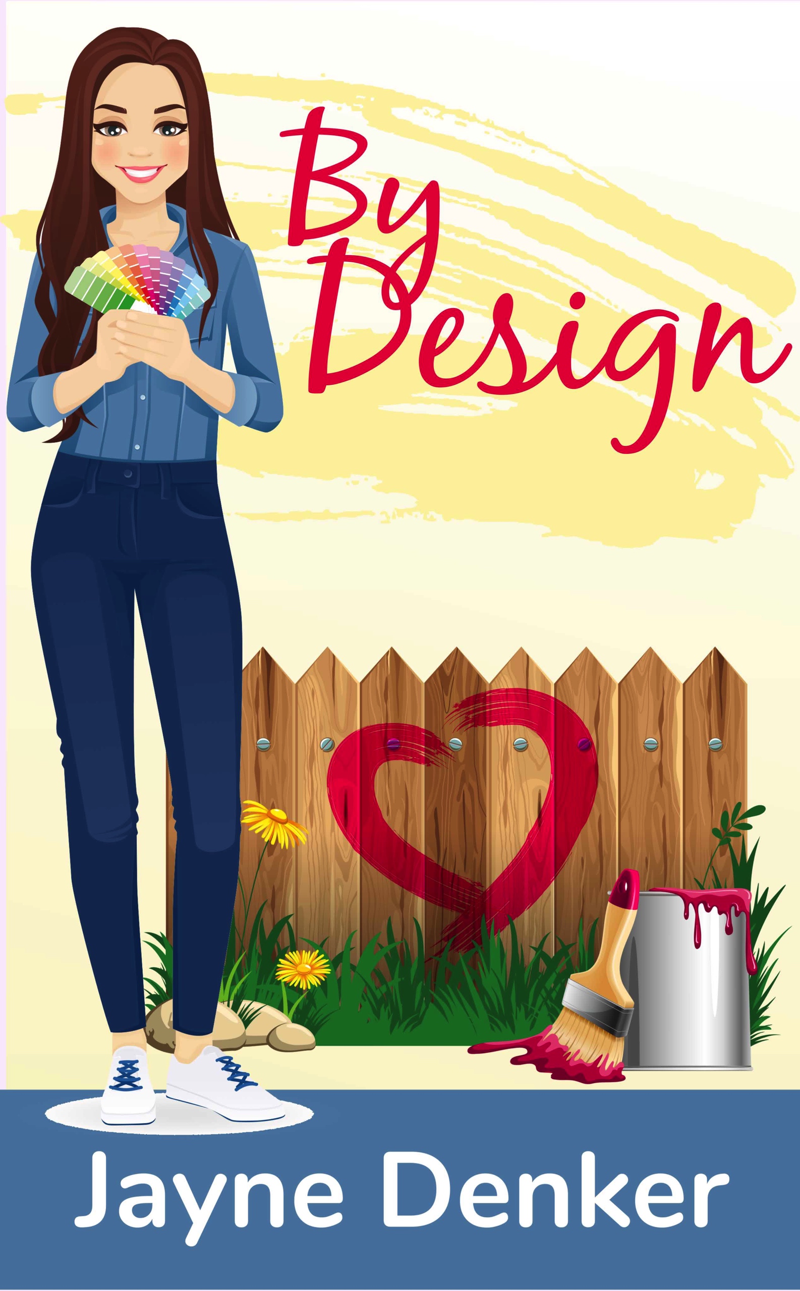By Design by Jayne Denker | Goodreads