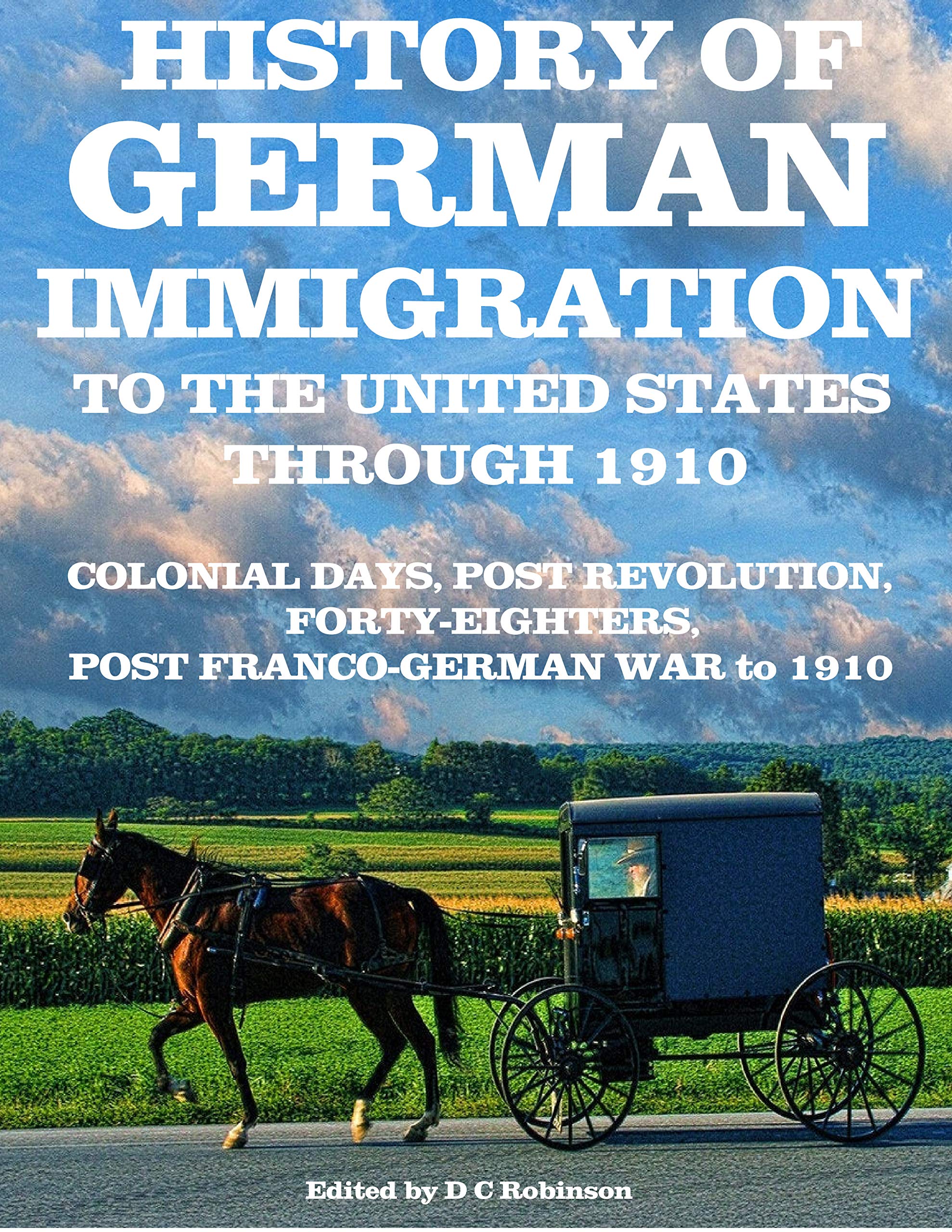 History of German Immigration to the United States Through 1910: Learn ...
