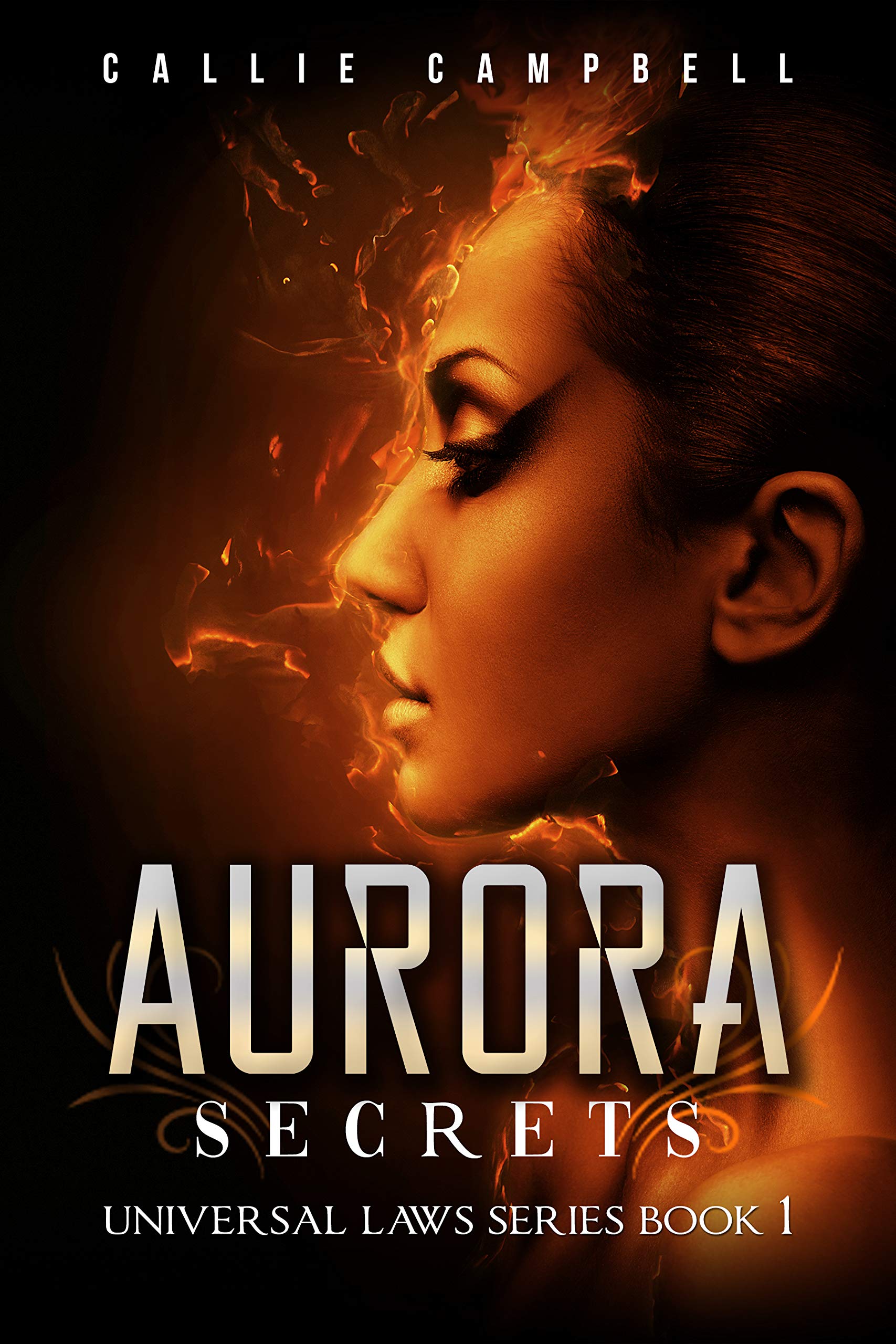 Aurora: Secrets (Universal Laws Series Book 1) by Callie Campbell ...