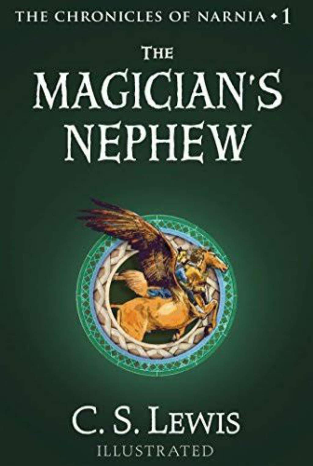 The Magician's Nephew (The Chronicles of Narnia, #6) by C.S. Lewis ...