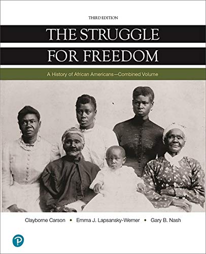 Struggle for Freedom, The: A History of African Americans, Combined ...