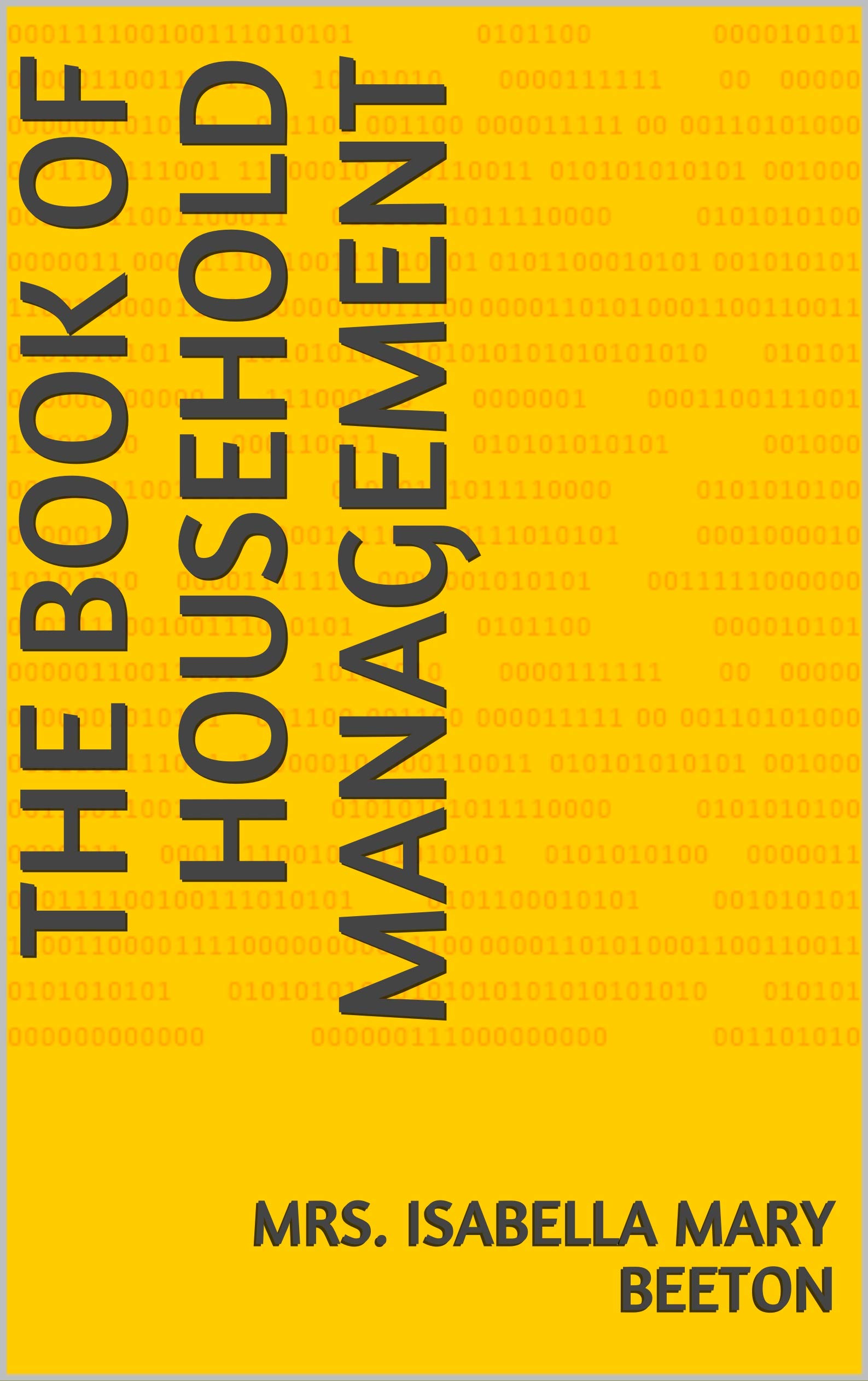 The Book of Household Management by Isabella Beeton | Goodreads
