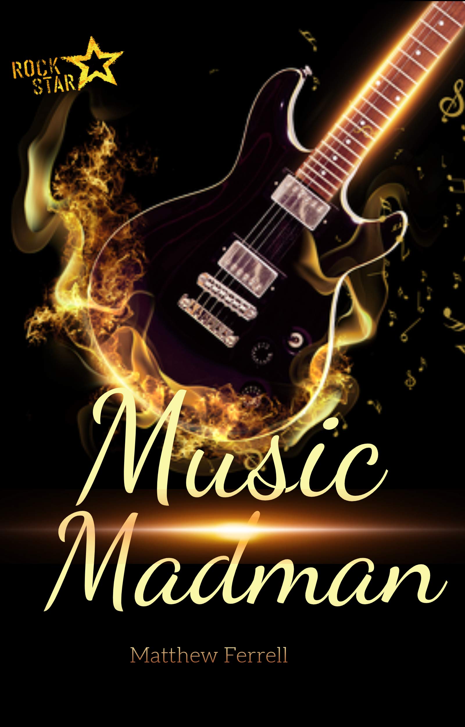 Music Madman by Matthew Ferrell | Goodreads