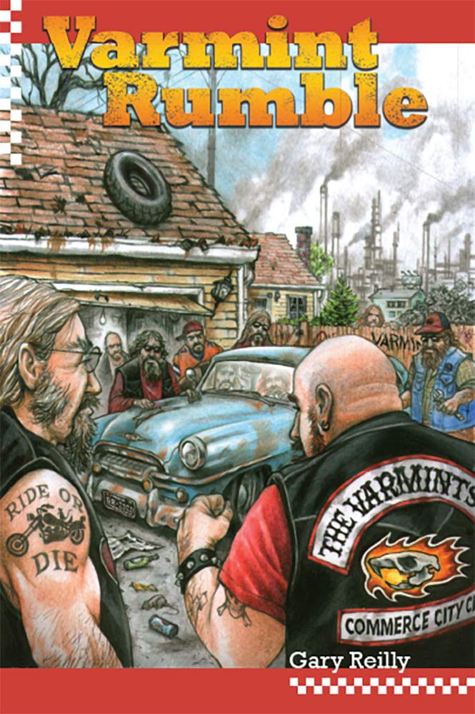 Varmint Rumble (The Asphalt Warrior Book 9) by Gary Reilly | Goodreads