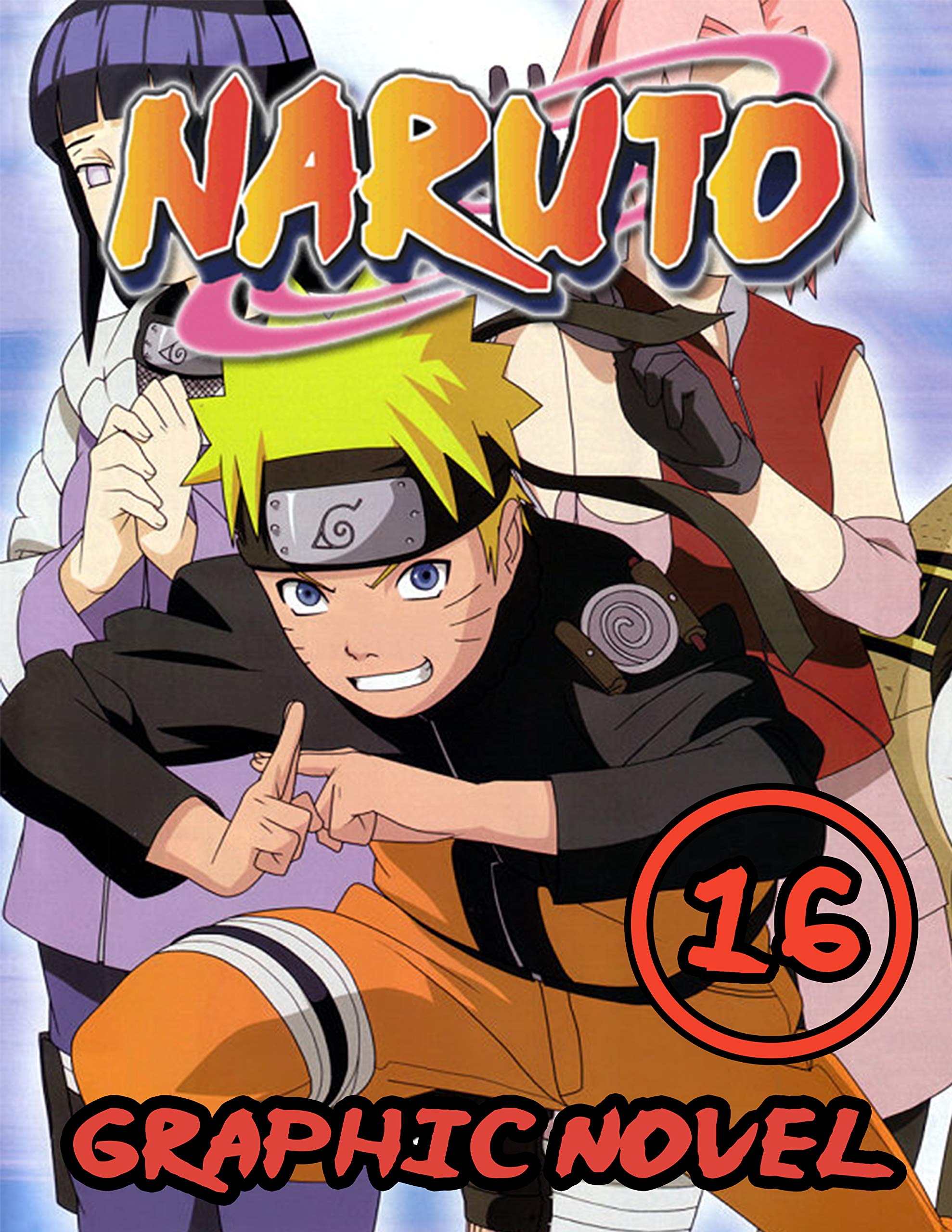 Naruto Graphic Novel: Vol 16 - Full Color Great Shounen Manga For Young ...