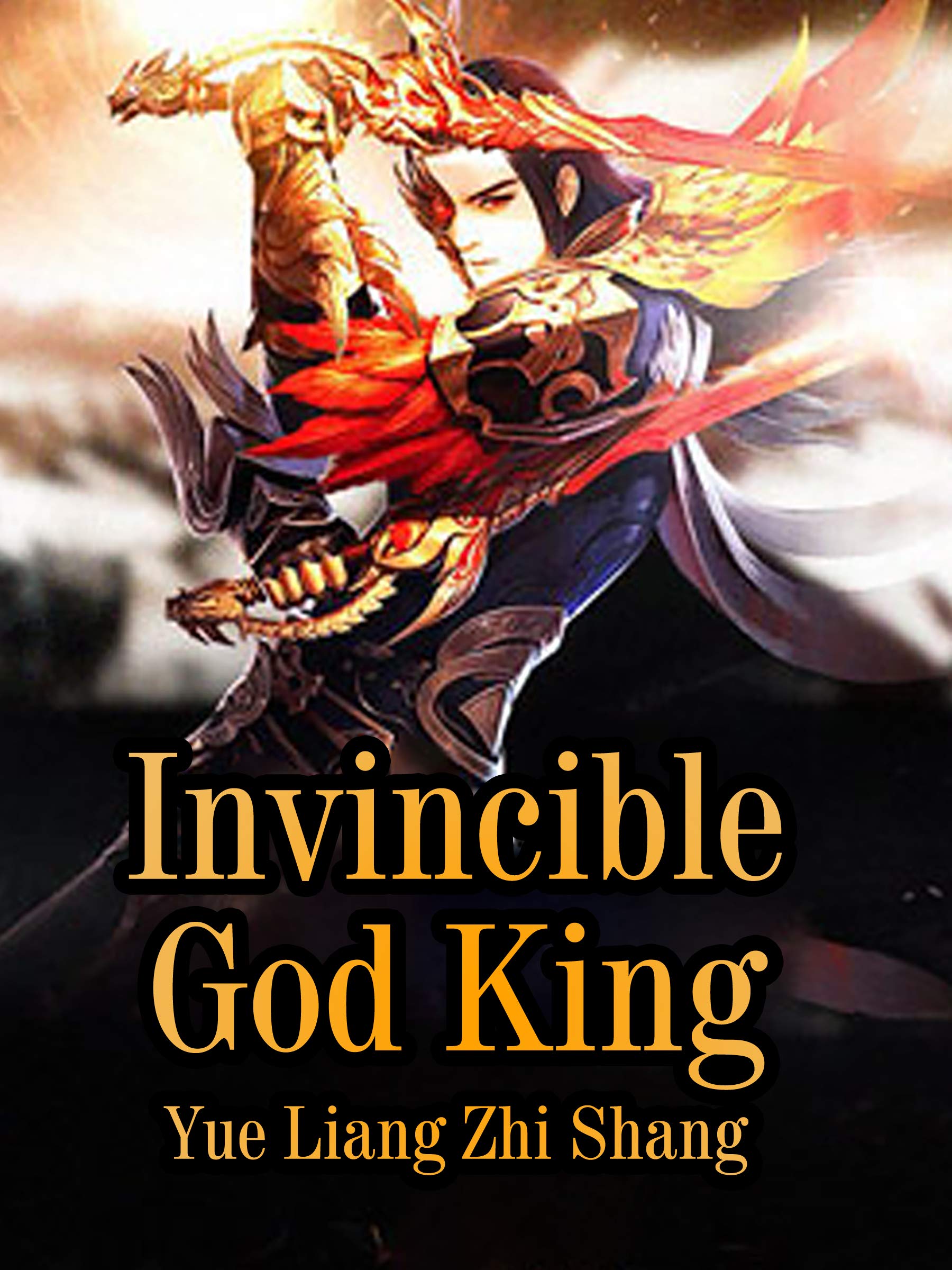 Invincible God King: Book 13 by Yue LiangZhiShang | Goodreads