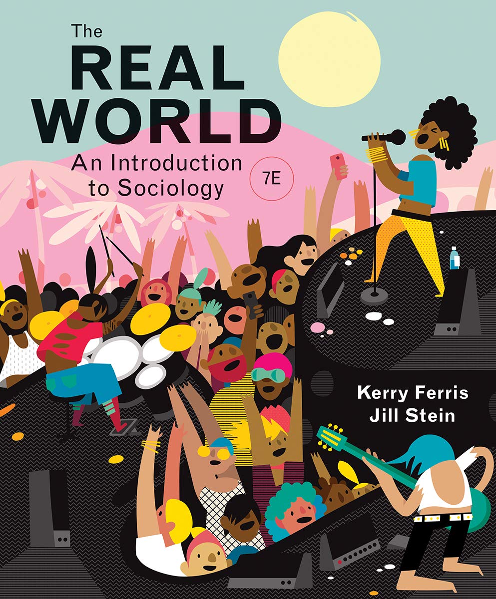 The Real World (Seventh Edition) by Kerry Ferris | Goodreads